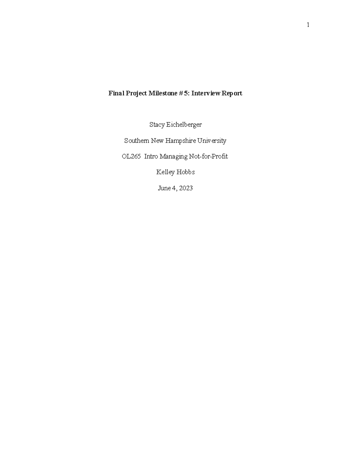 OL265 Module 5 Milestone 5 - Final Project Milestone # 5: Interview ...