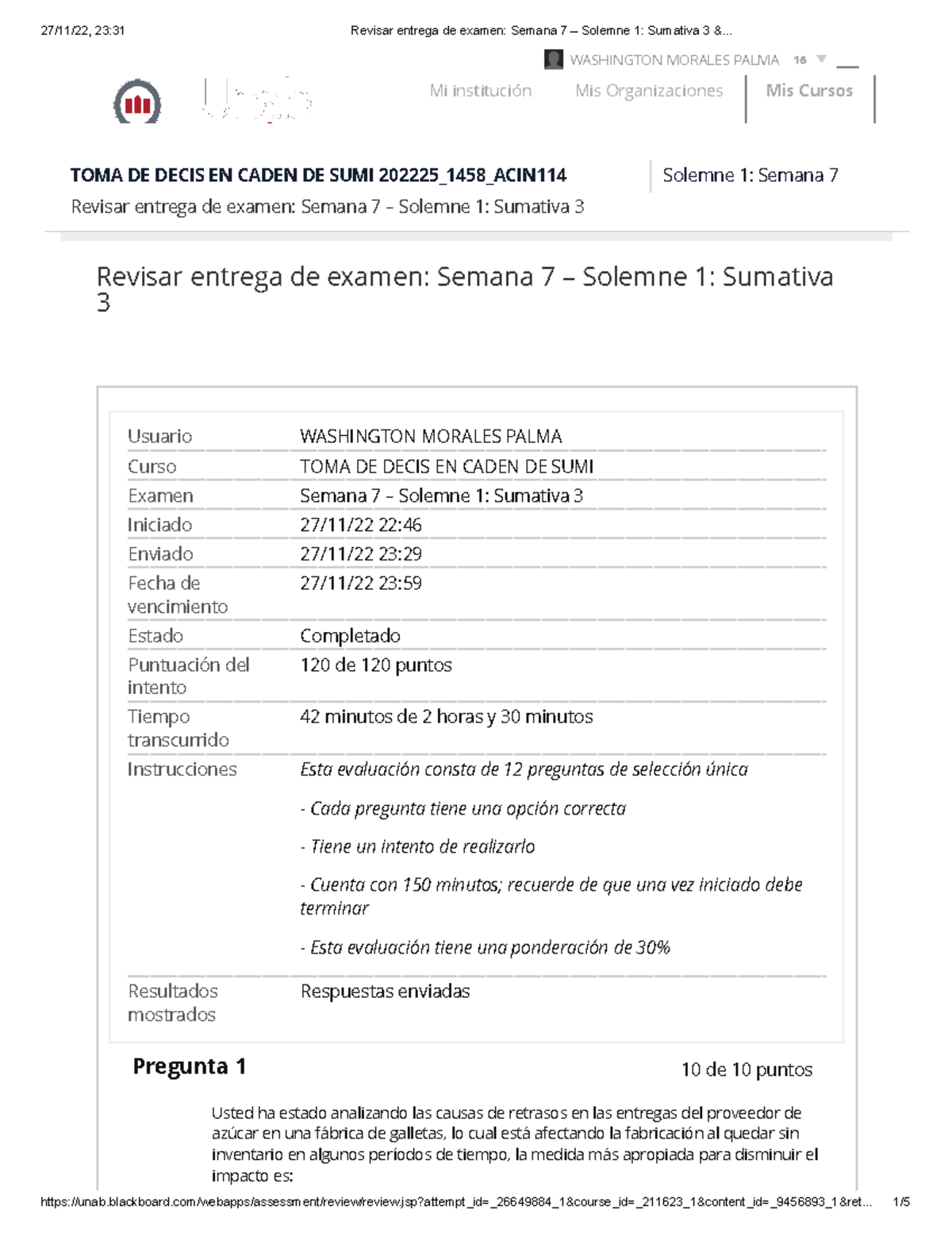 Revisar entrega de examen Semana 7 – Solemne 1 Sumativa 3 &.. (12) - TOMA DE DECIS EN CADEN DE ...