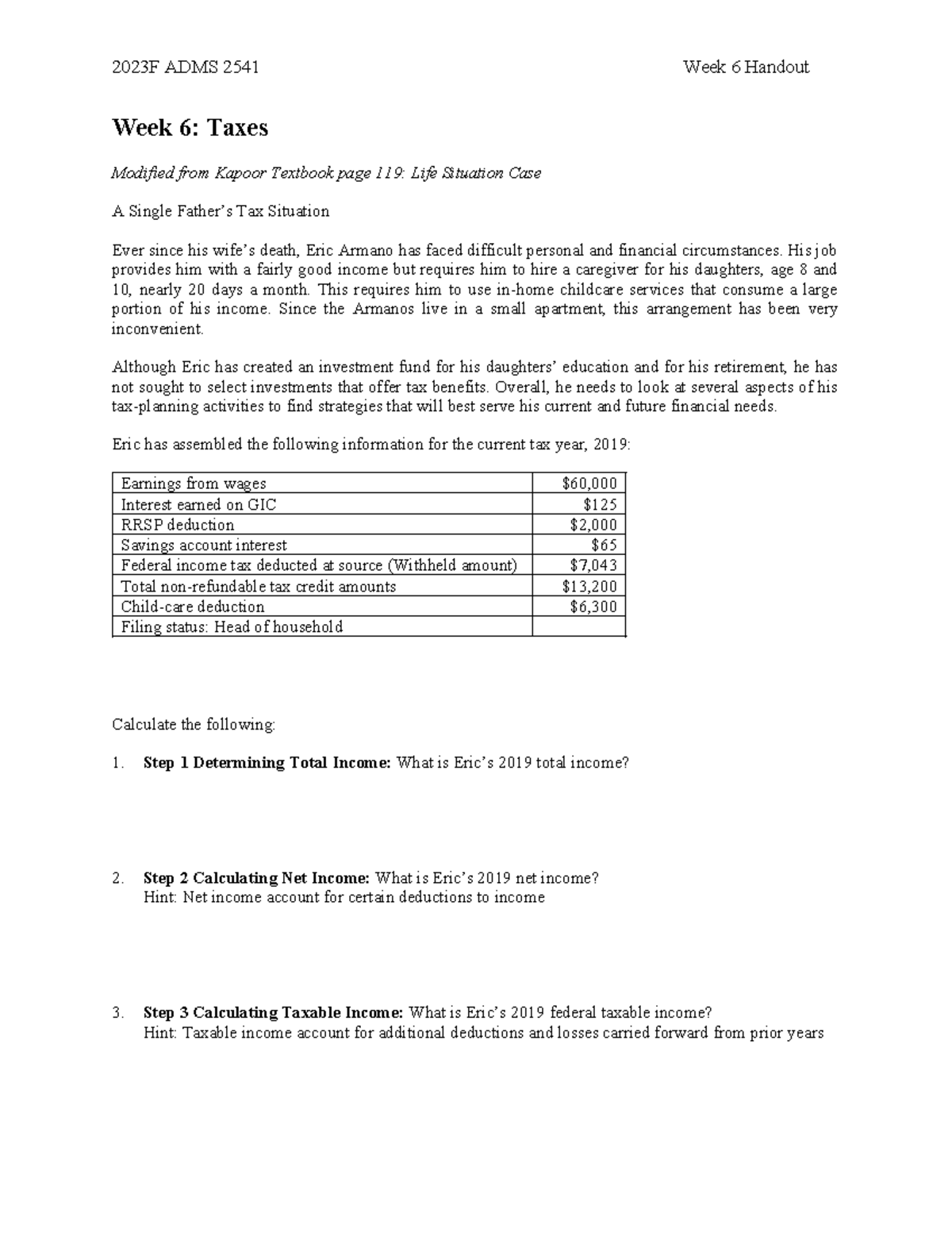 Week 6 - Worksheet - GREAT! - 2023 F ADMS 2541 Week 6 Handout Week 6: Taxes Modified from Kapoor ...