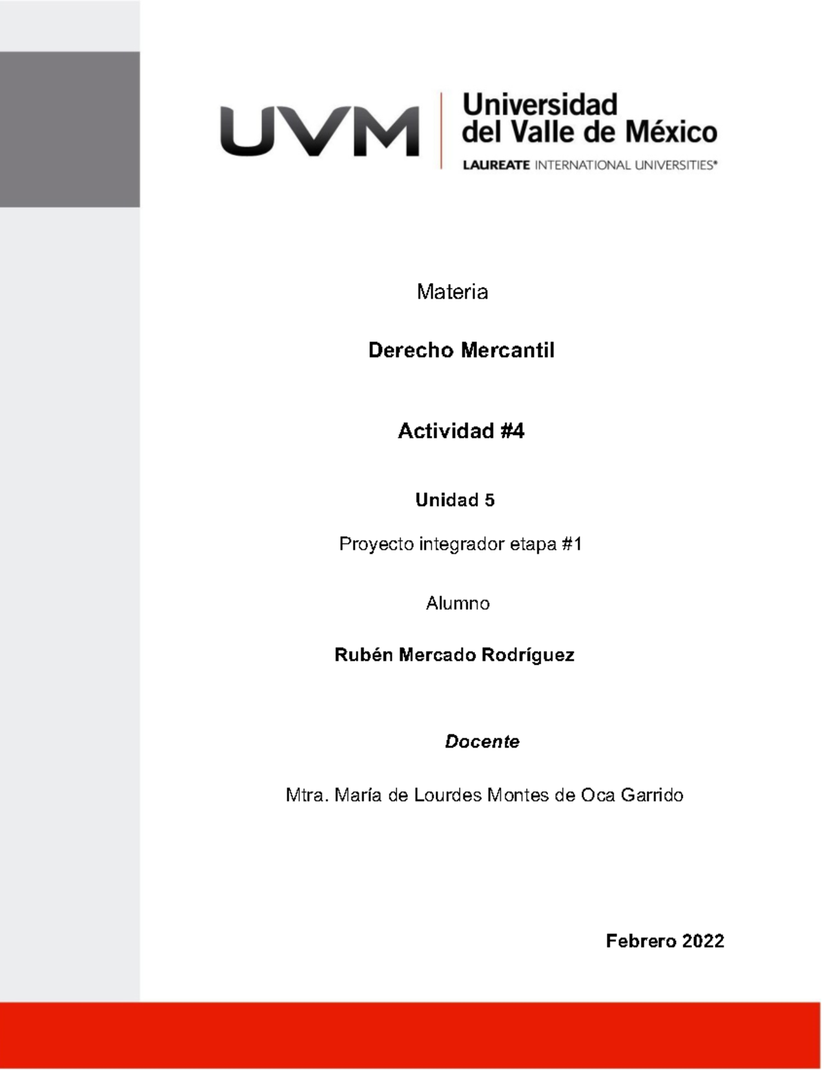 A#4 RMR Proyecto integrador etapa 1 - Materia Derecho Mercantil Actividad # 4 Unidad 5 Proyecto ...