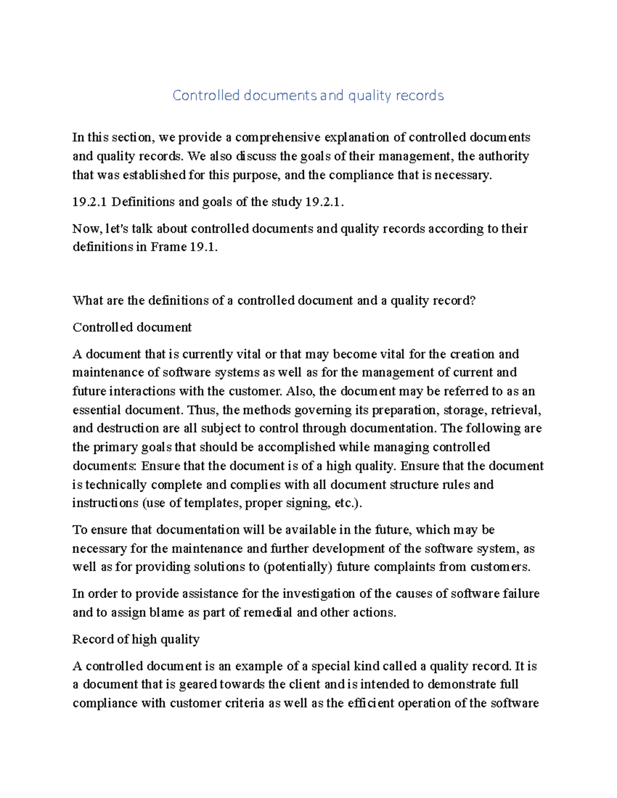 Controlled documents and quality records - We also discuss the goals of ...