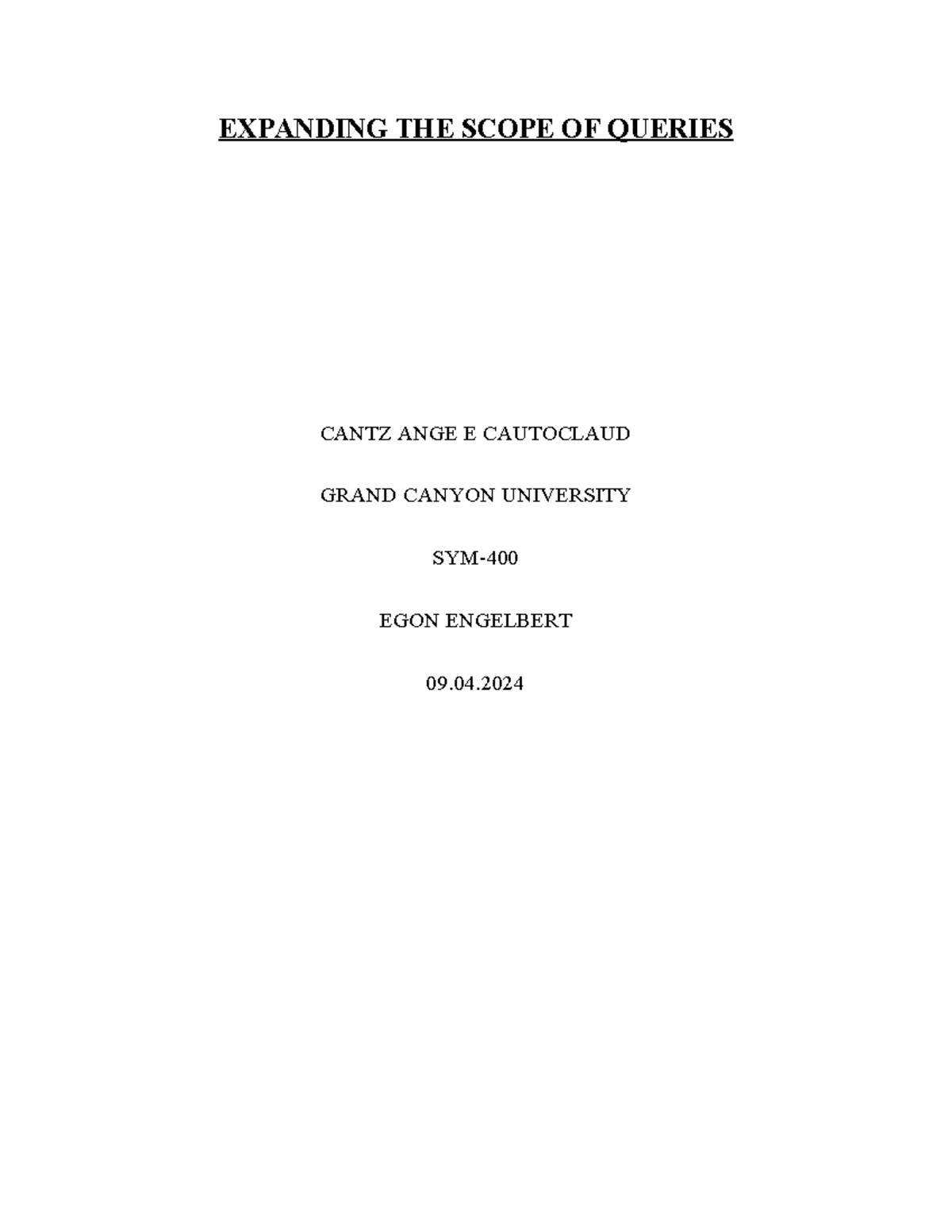 Expanding THE Scope OF Queries - EXPANDING THE SCOPE OF QUERIES CANTZ ...