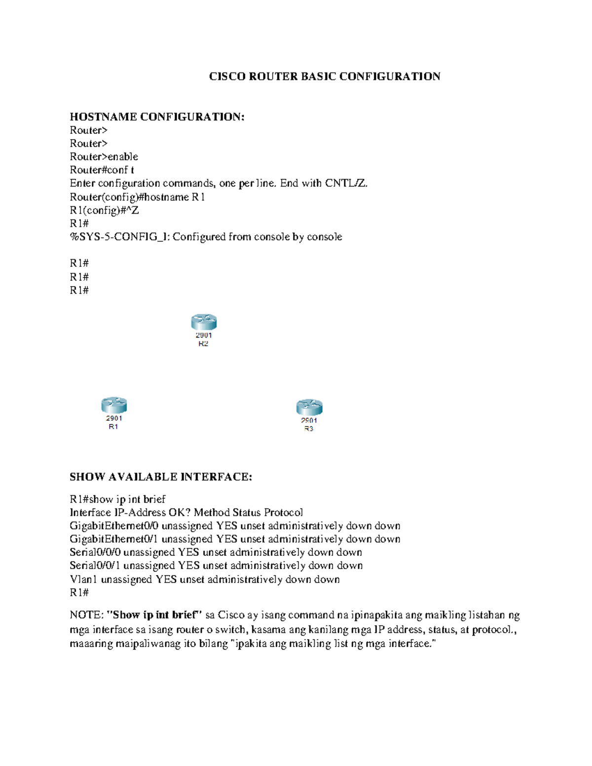 Cisco Router Basic Configuration Cisco Router Basic Configuration Hostname Configuration