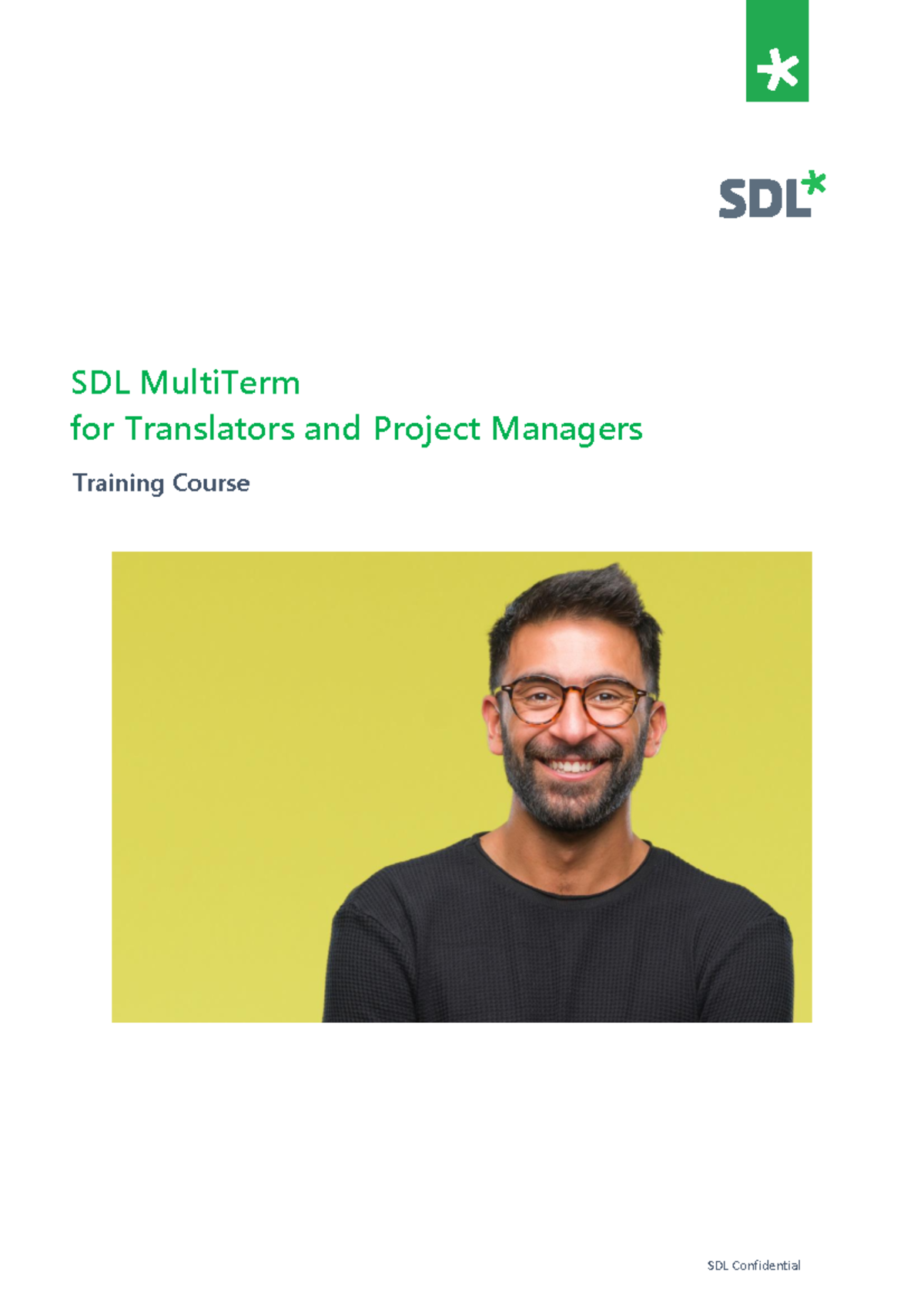 SDL Multi Term - EN - SDL Confidential SDL MultiTerm for Translators ...