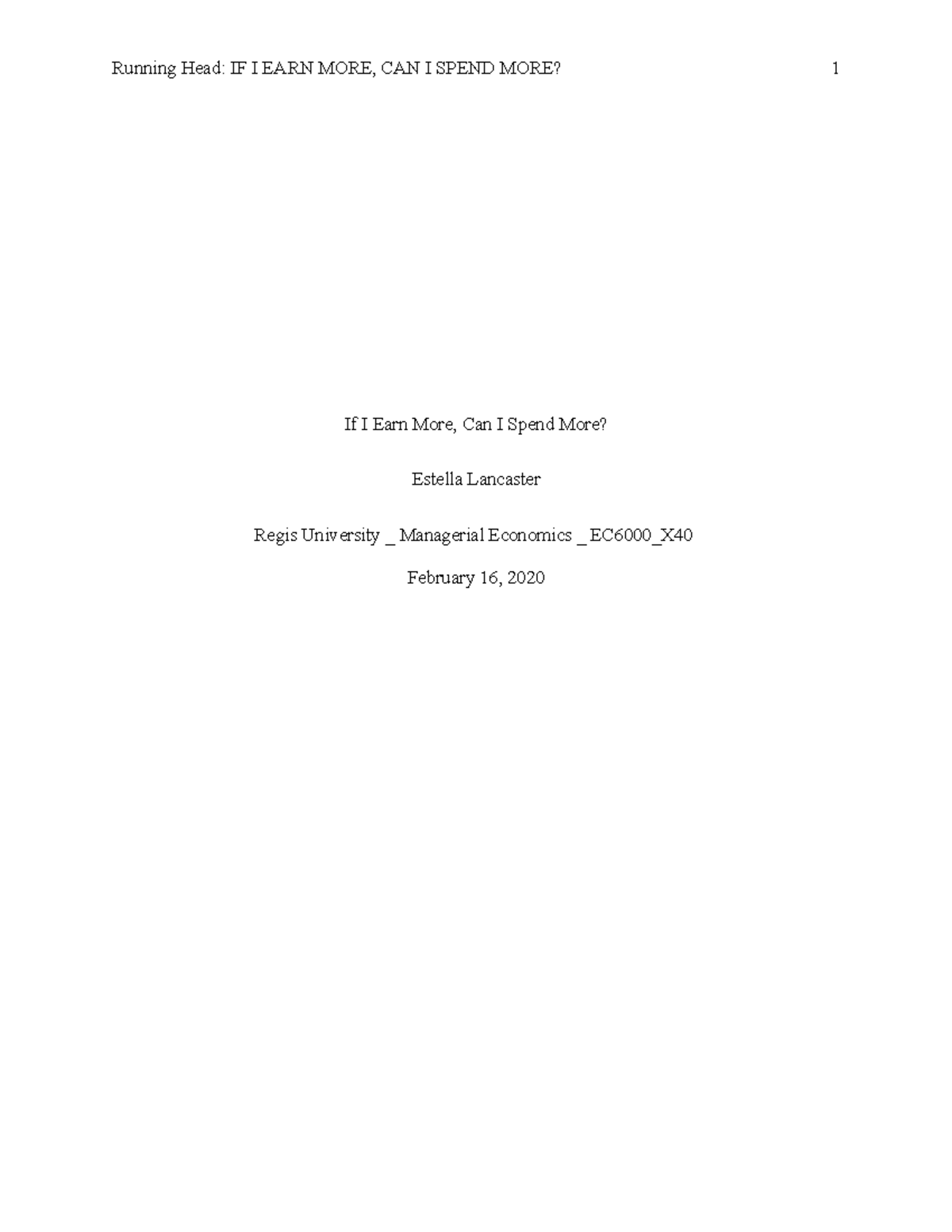 Managerial Economis EC6000 X40 ELancaster Week 5 Article If I Earn More ...