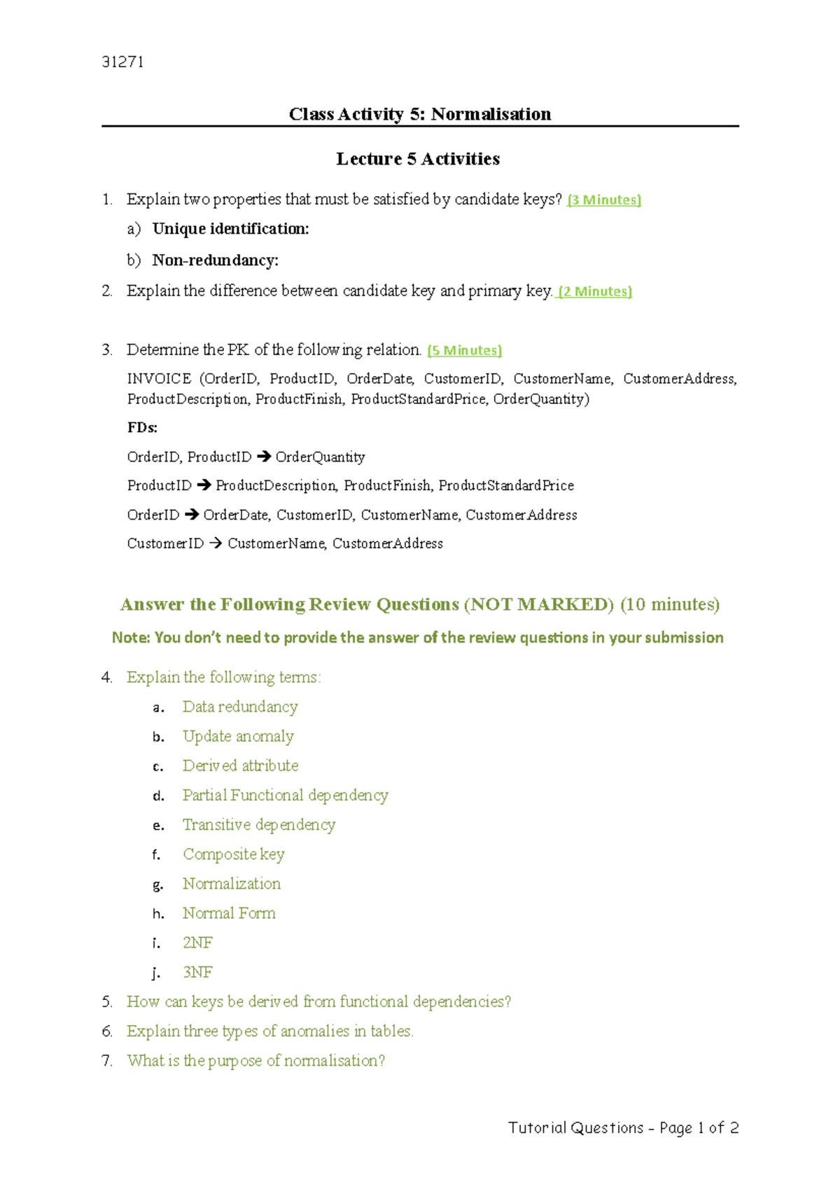 Class Activity 5 - 31271 Class Activity 5: Normalisation Lecture 5 ...