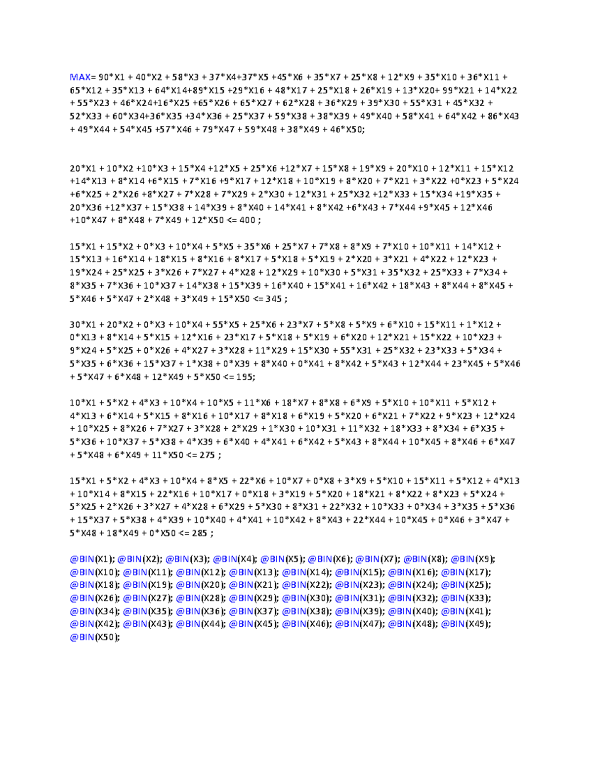 FORO 5 Lingo - ####### MAX= 90X1 + 40X2 + 58X3 + 37X4+37X5 +45X6 + 35X7 ...