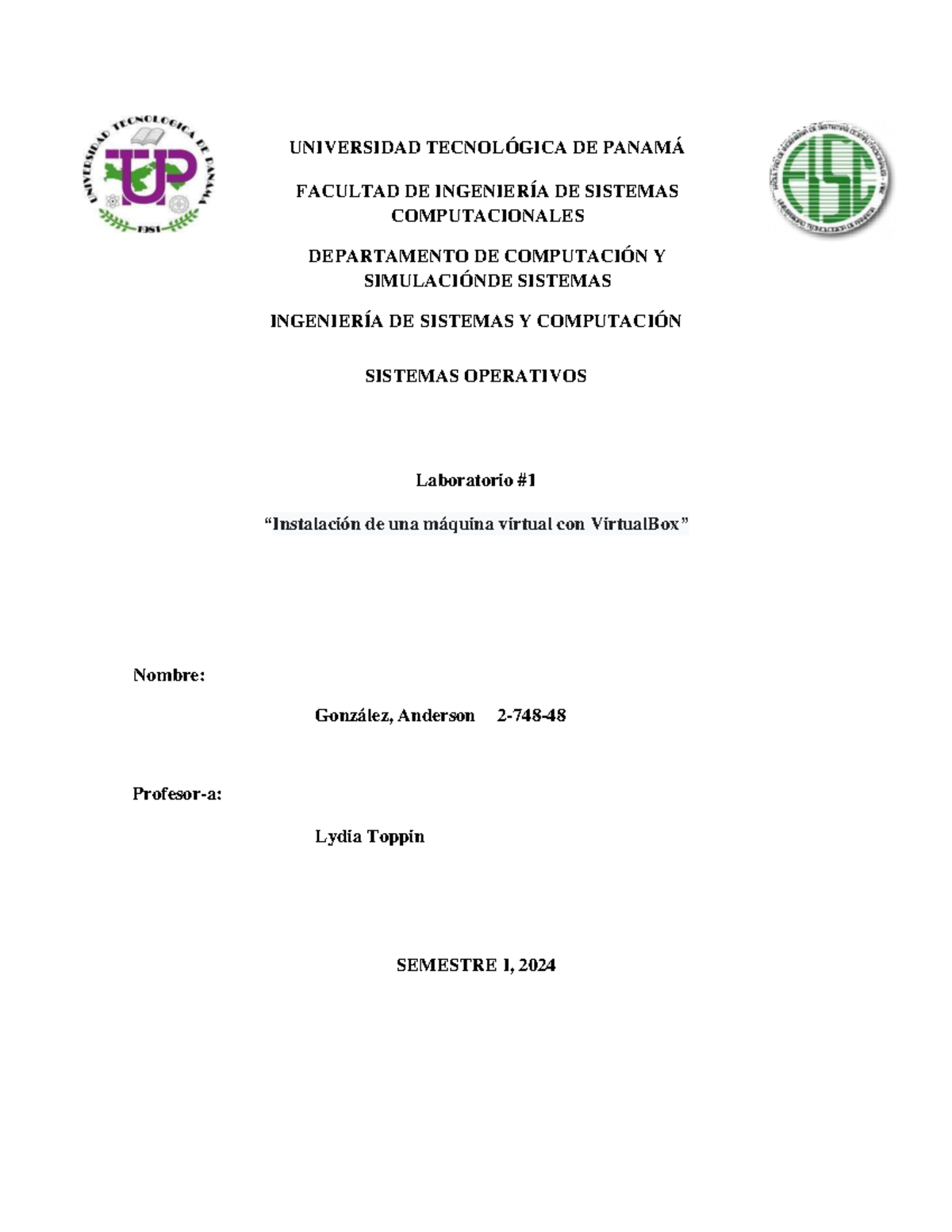 Lab1Anderson Gonzalez - UNIVERSIDAD TECNOLÓGICA DE PANAMÁ FACULTAD DE INGENIERÍA DE SISTEMAS ...