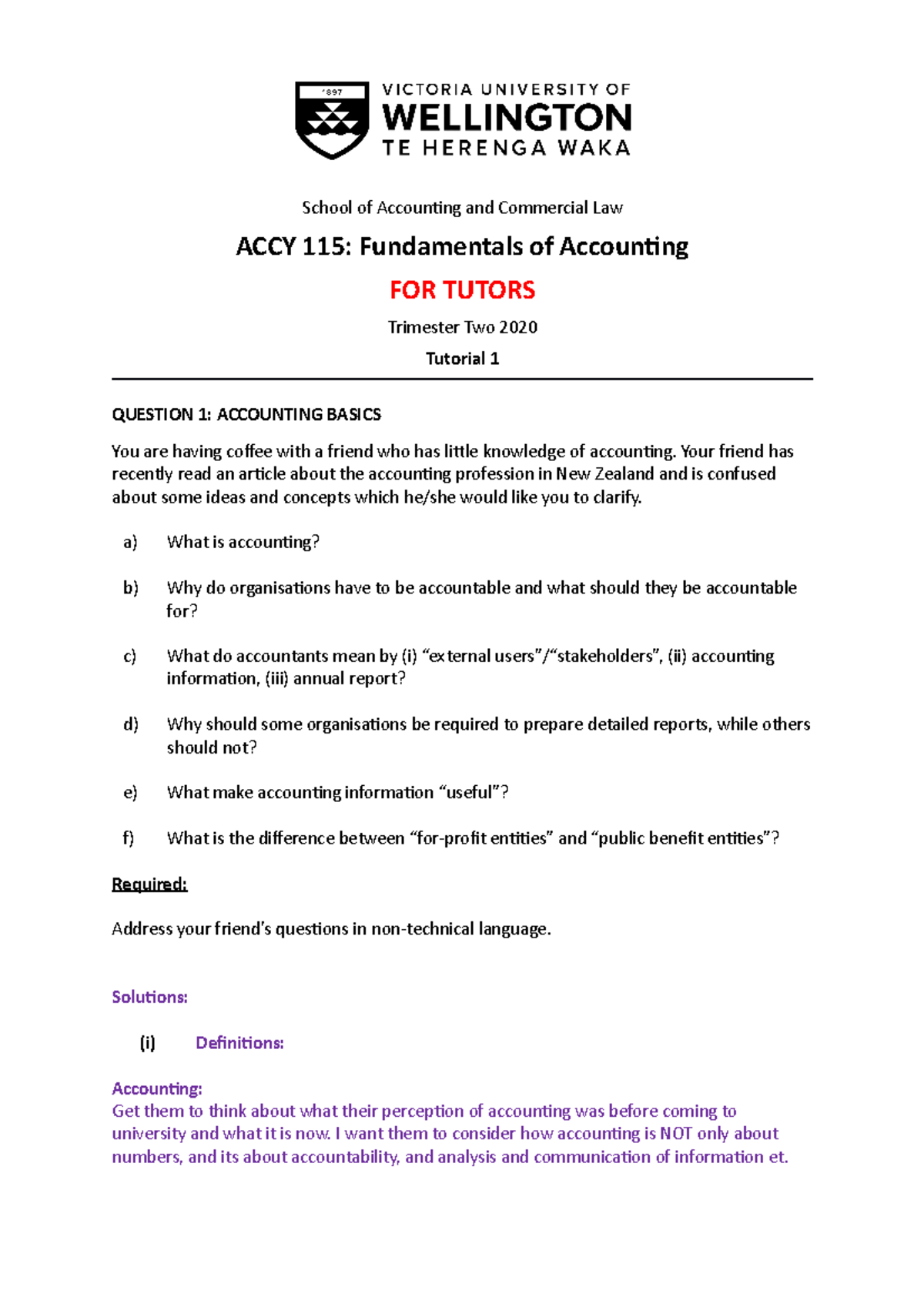 Tutorial 1 Solutions - School of Accounting and Commercial Law ACCY 115 ...