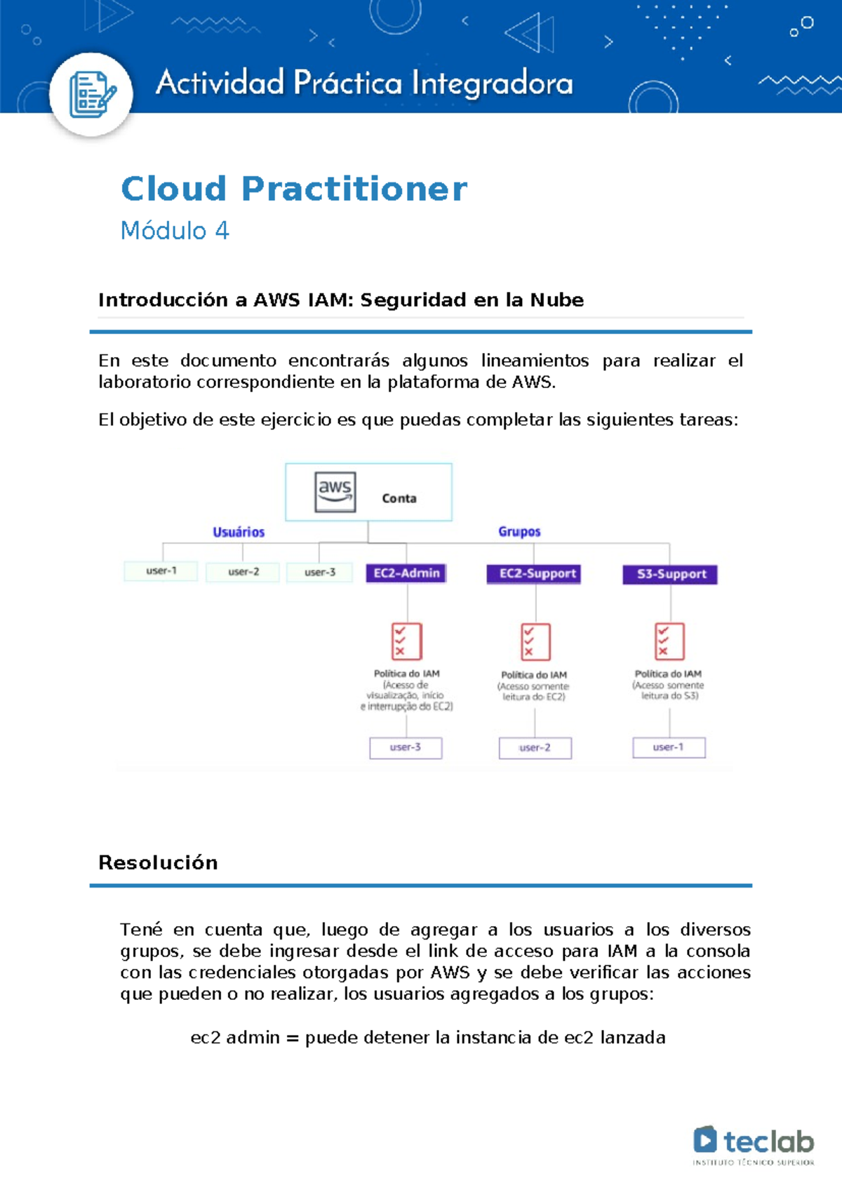 API M4 Practitioner - Cloud Practitioner Módulo 4 Introducción a AWS IAM: Seguridad en la Nube ...