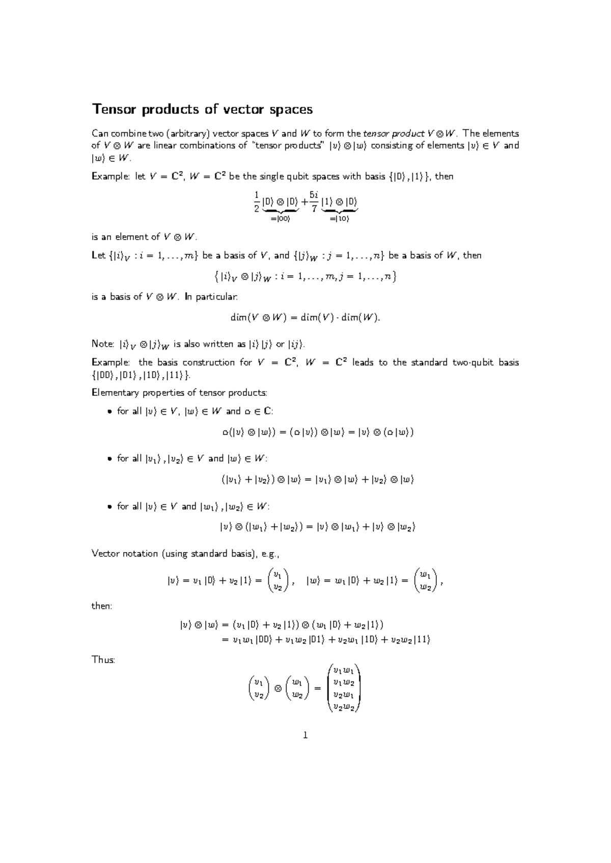 Vector space tensor product - Tensor products of vector spaces Can combine two (arbitrary ...