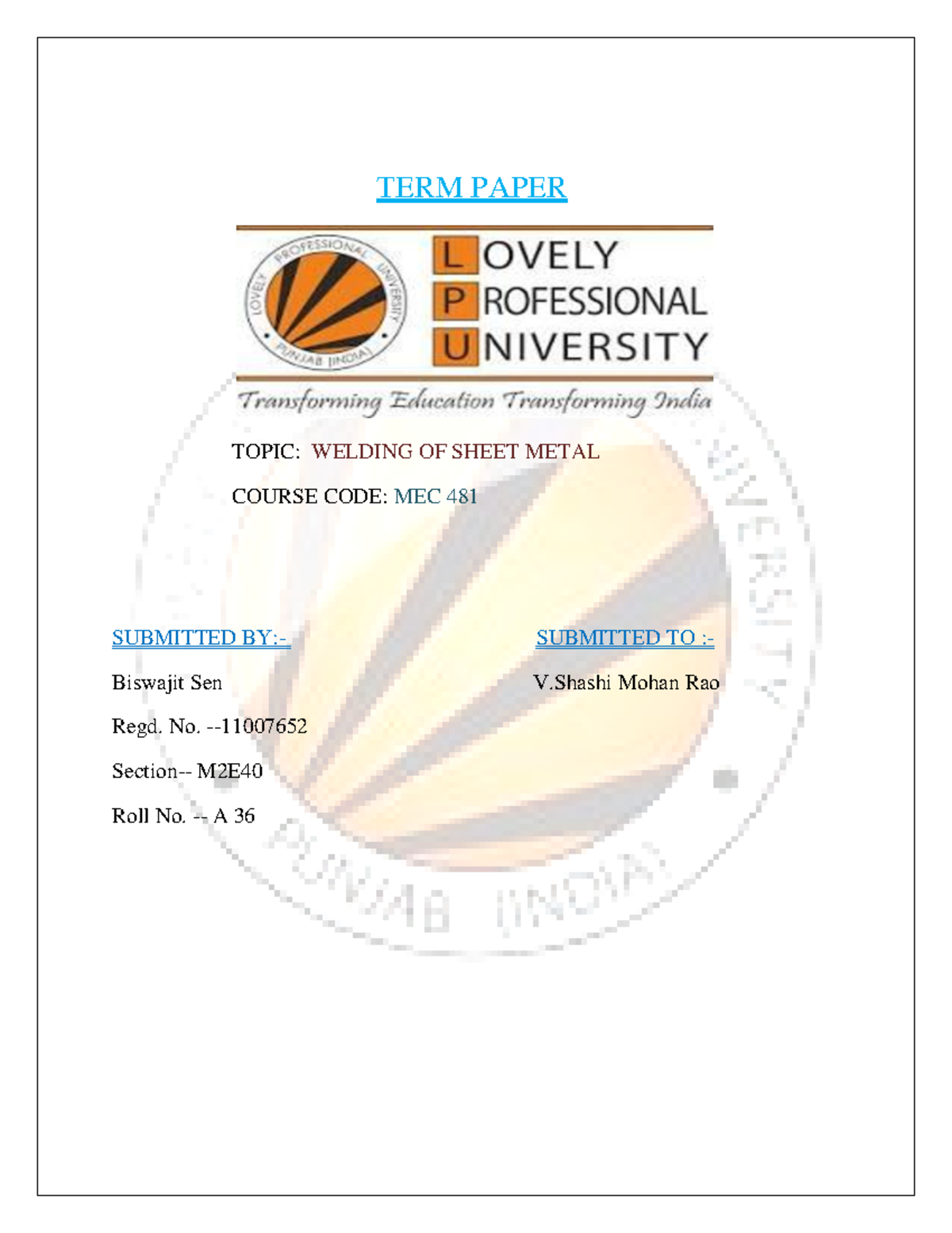 Welding Term Paper - TERM PAPER TOPIC: WELDING OF SHEET METAL COURSE ...