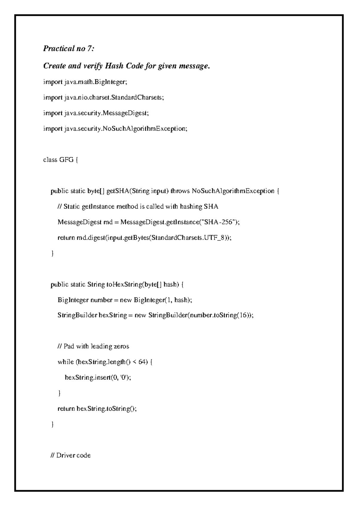 EXP 7 NIS 21 - Practical no 7: Create and verify Hash Code for given message. import java.math ...