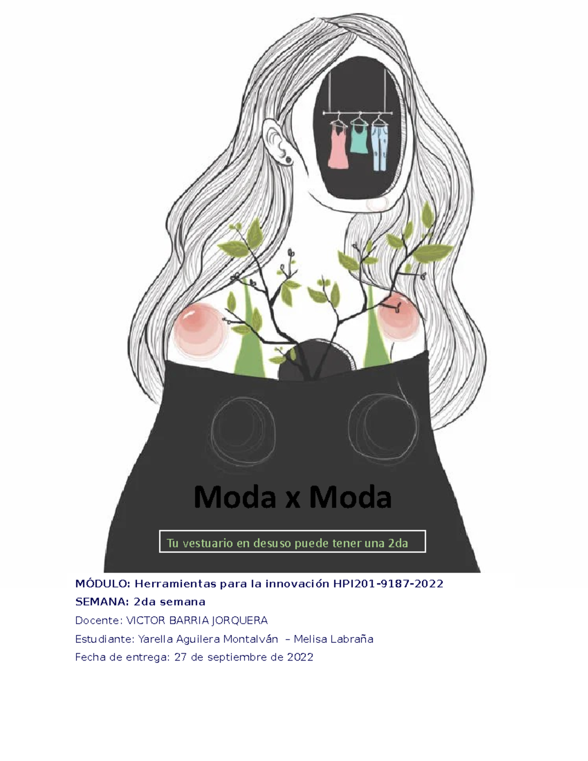 semana de la 2 A 4 - Moda x Moda Tu vestuario en desuso puede tener una ...