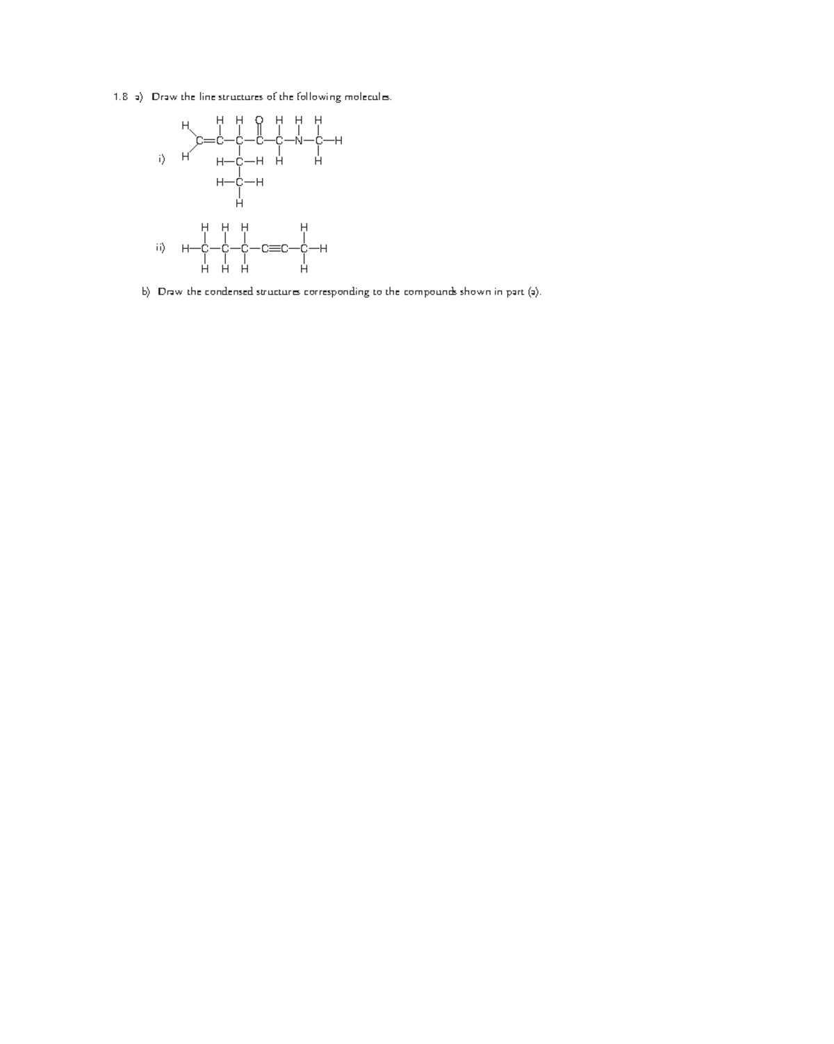 Problem 1 - quick organic chemistry practice - CH-121 - 1. 8 a) Draw ...