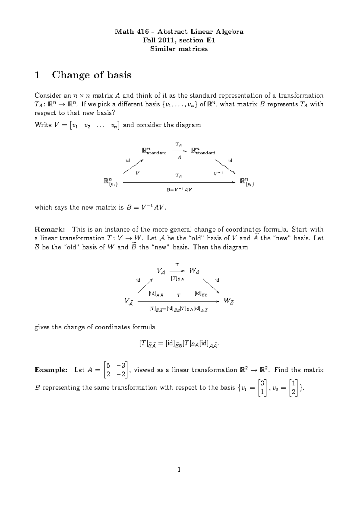 Math416 Similar Matrices - Math 416 - Abstract Linear Algebra Fall 2011 ...