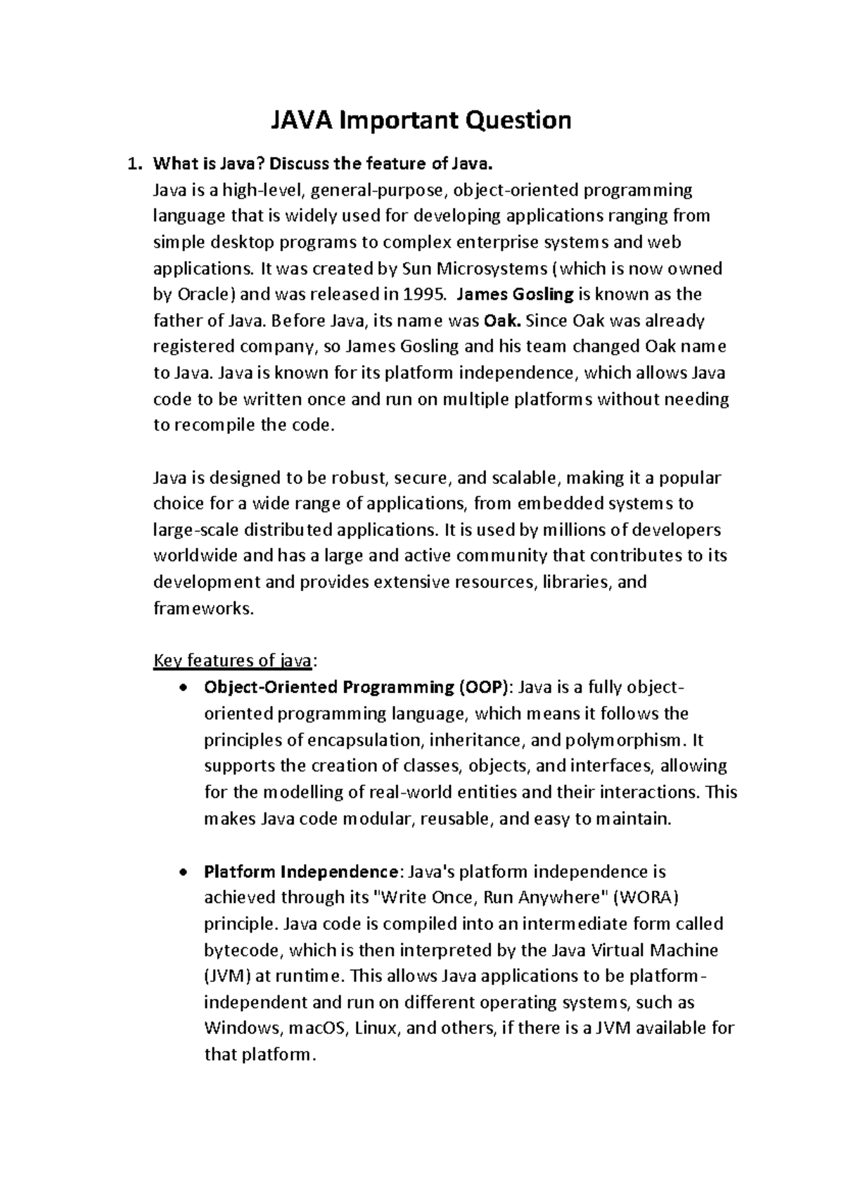 Important Question - JAVA Important Question What is Java? Discuss the feature of Java. Java is ...