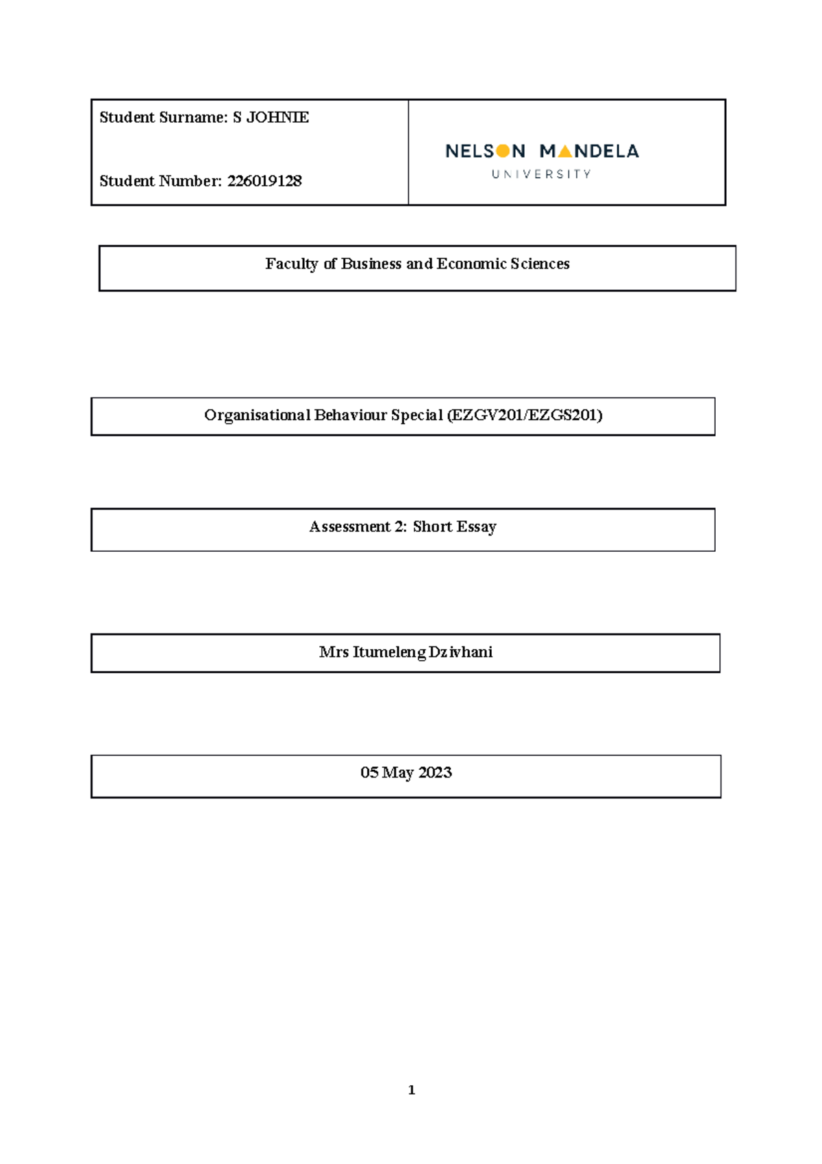 EZGV201 Assignment 1 - helpful information - Student Surname: S JOHNIE Student Number: 226019128 ...