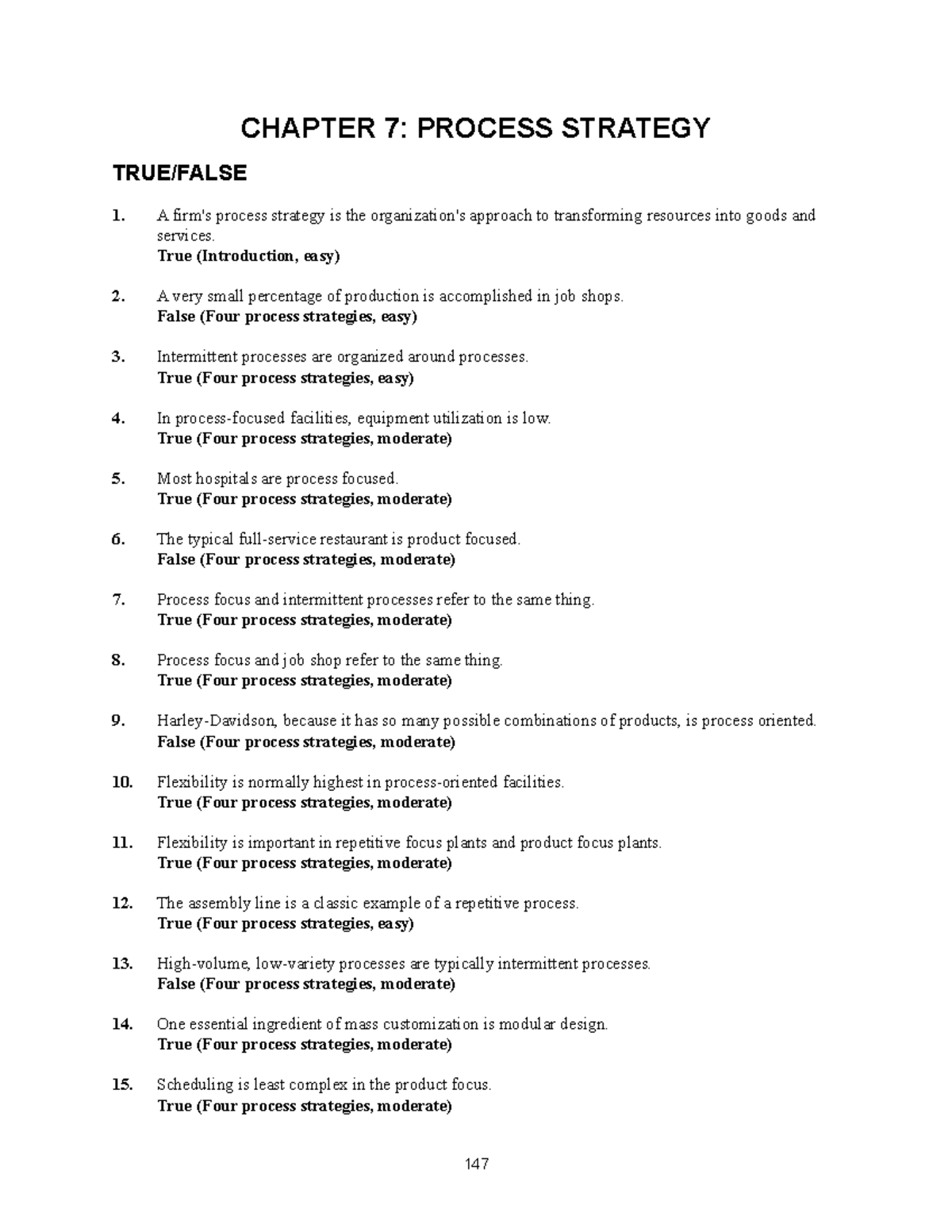 MCQ and short answers for week 5 - CHAPTER 7: PROCESS STRATEGY TRUE ...