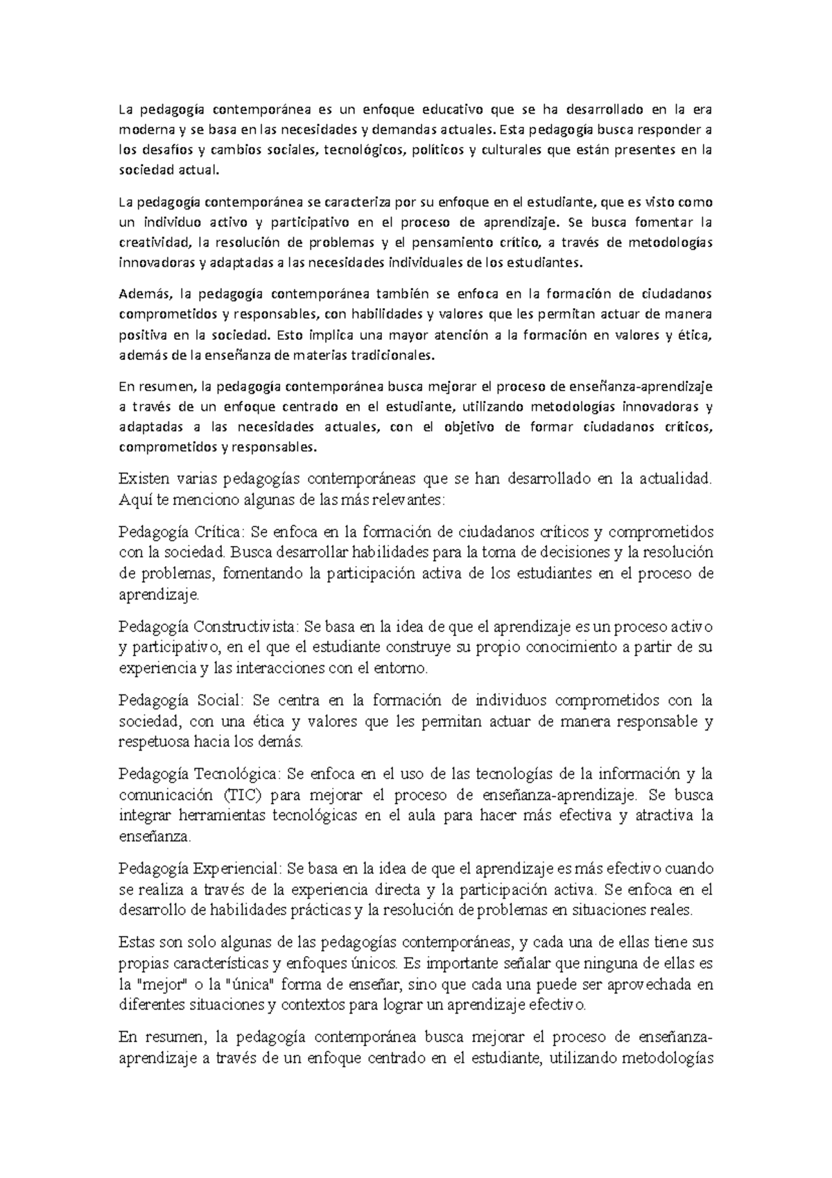 La pedagogía contemporánea es un enfoque educativo que se ha desarrollado en la era moderna y se ...