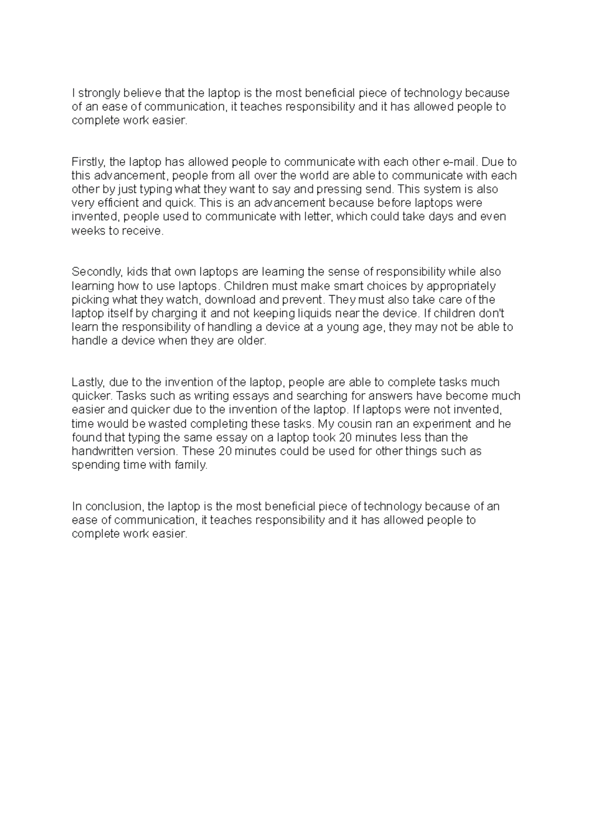 Technology - writing - I strongly believe that the laptop is the most ...