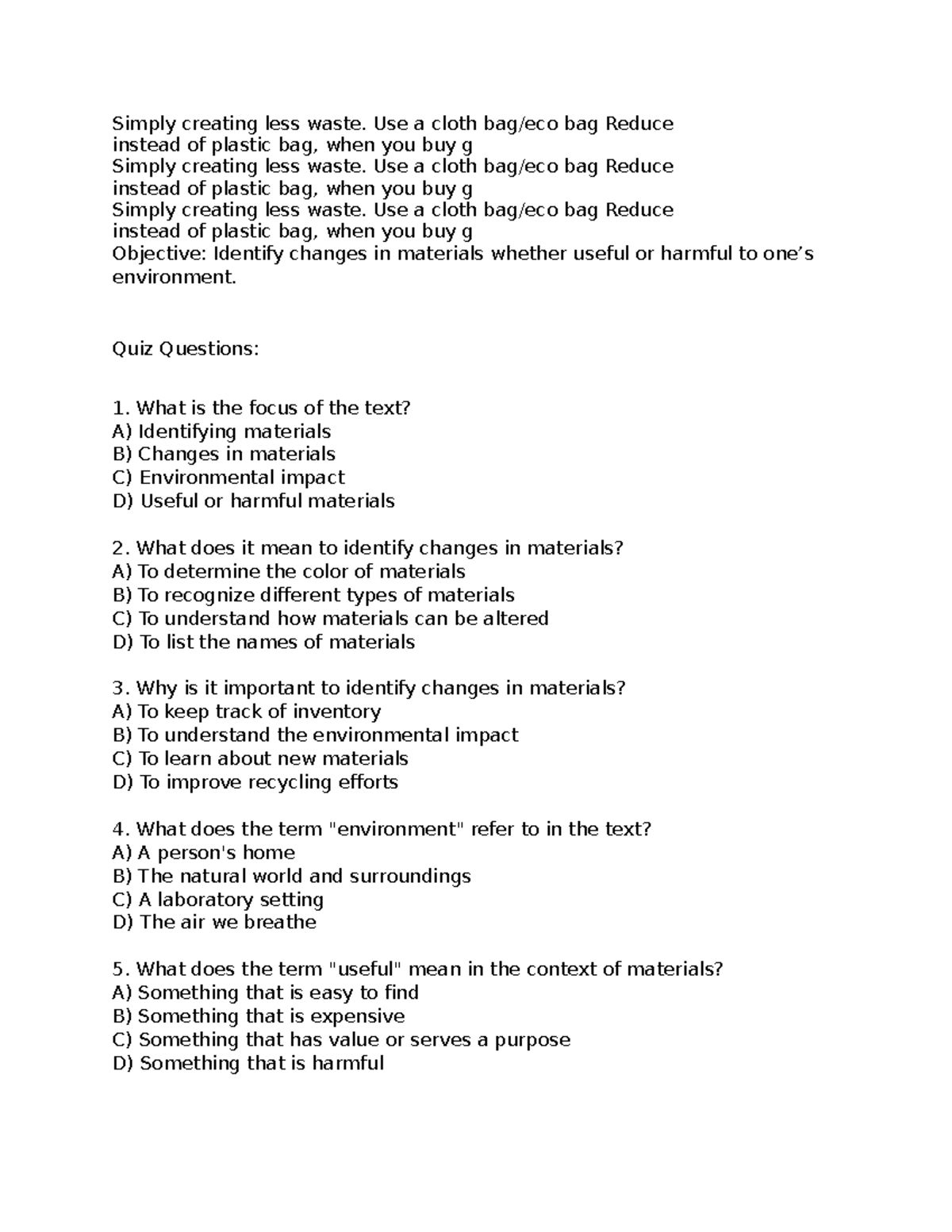Harmful and useful materials quiz - Simply creating less waste. Use a ...