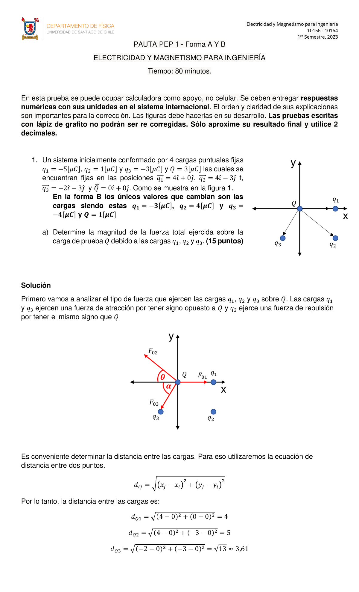 Pauta PEP 1 Forma A y B - 10156 - 10164 1 er Semestre, 2023 PAUTA PEP 1 - Forma A Y B ...