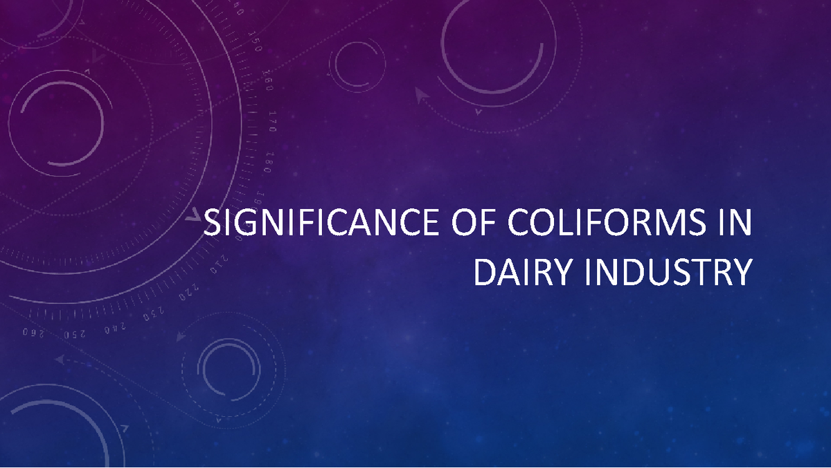 Significance of coliforms in dairy industry - SIGNIFICANCE OF COLIFORMS ...