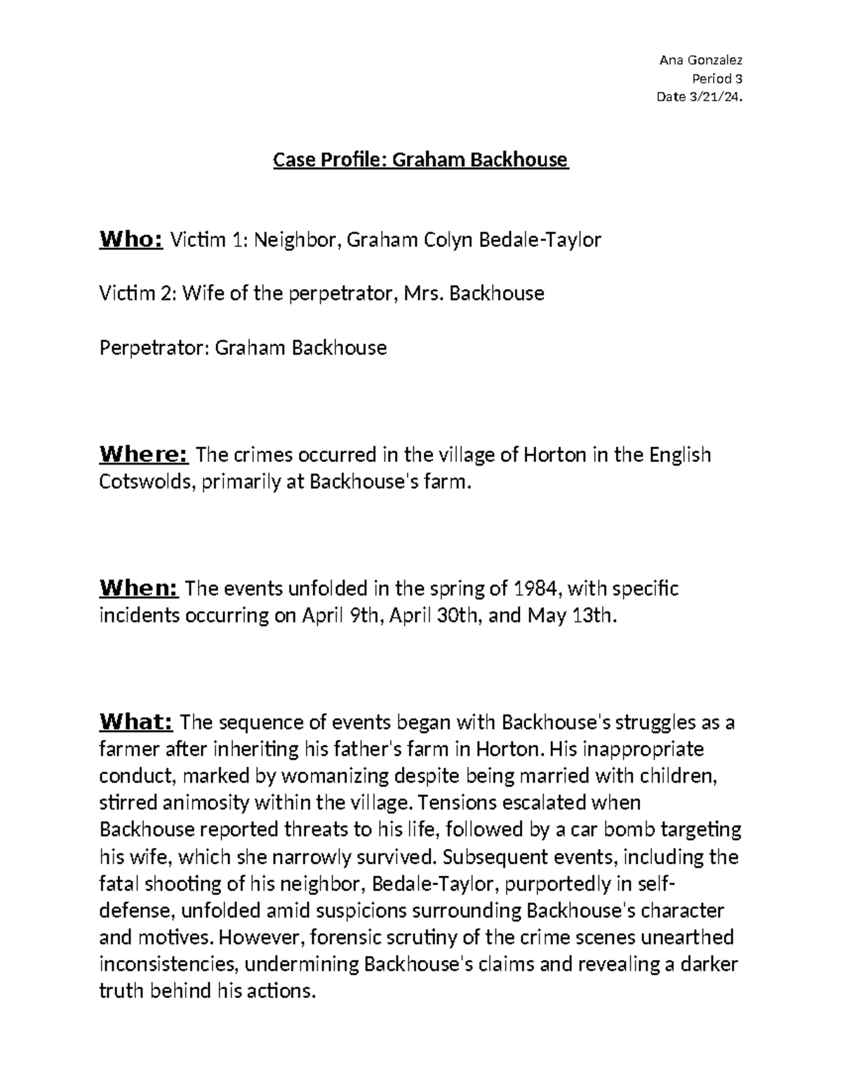 Case Profile Graham Backhouse - Ana Gonzalez Period 3 Date 3/21/24 ...