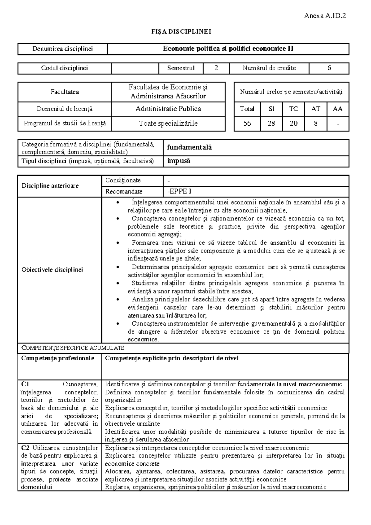 Fisa ID EPPE2Macroeconomie 2023-2024 - Anexa A. FIŞA DISCIPLINEI Codul ...