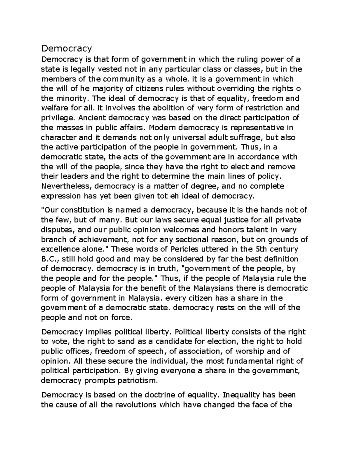 Deliberation - Democracy Democracy is that form of government in which ...