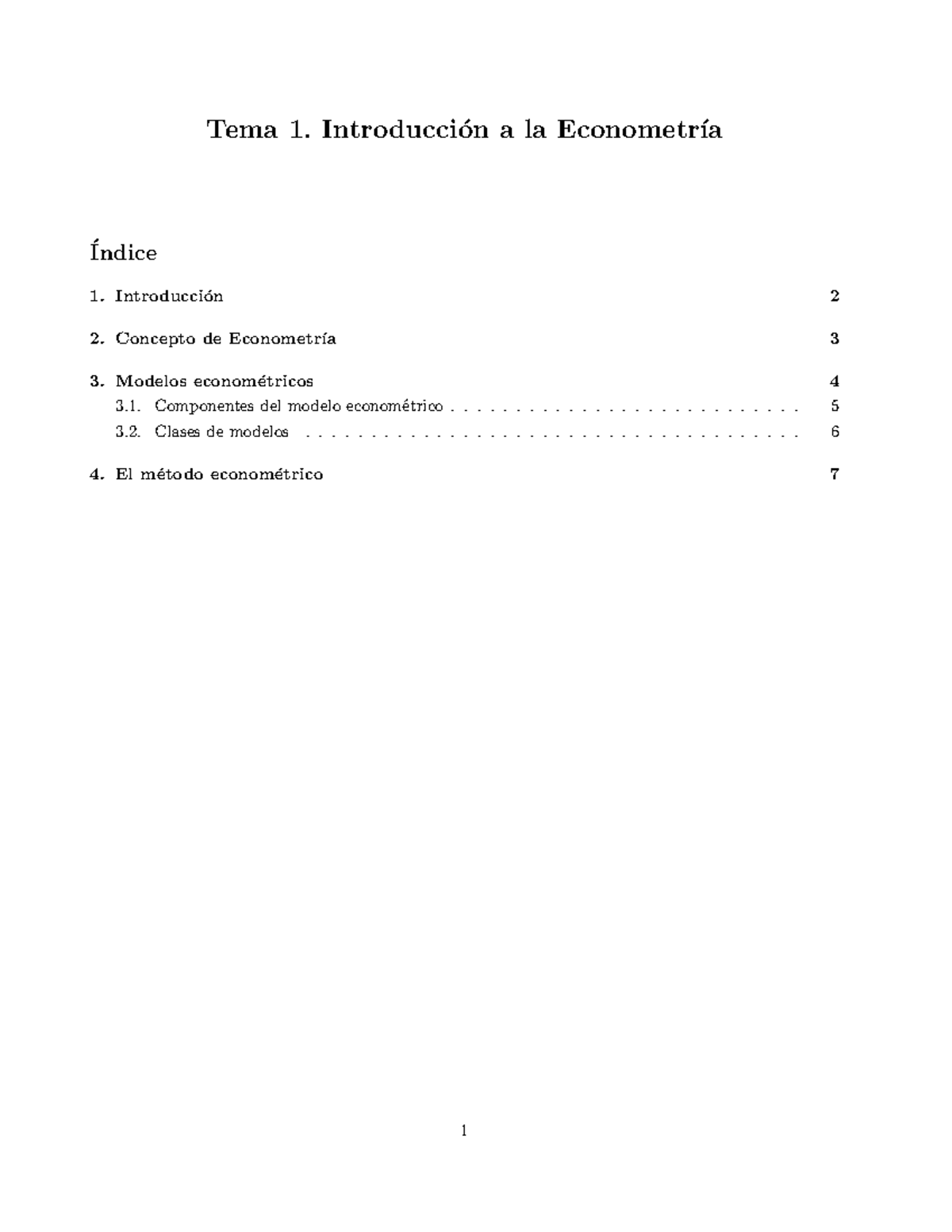 Tema1-Introduccion ALa Econometria - Tema 1. Introducci ́on a la Econometr ́ıa ́Indice ...