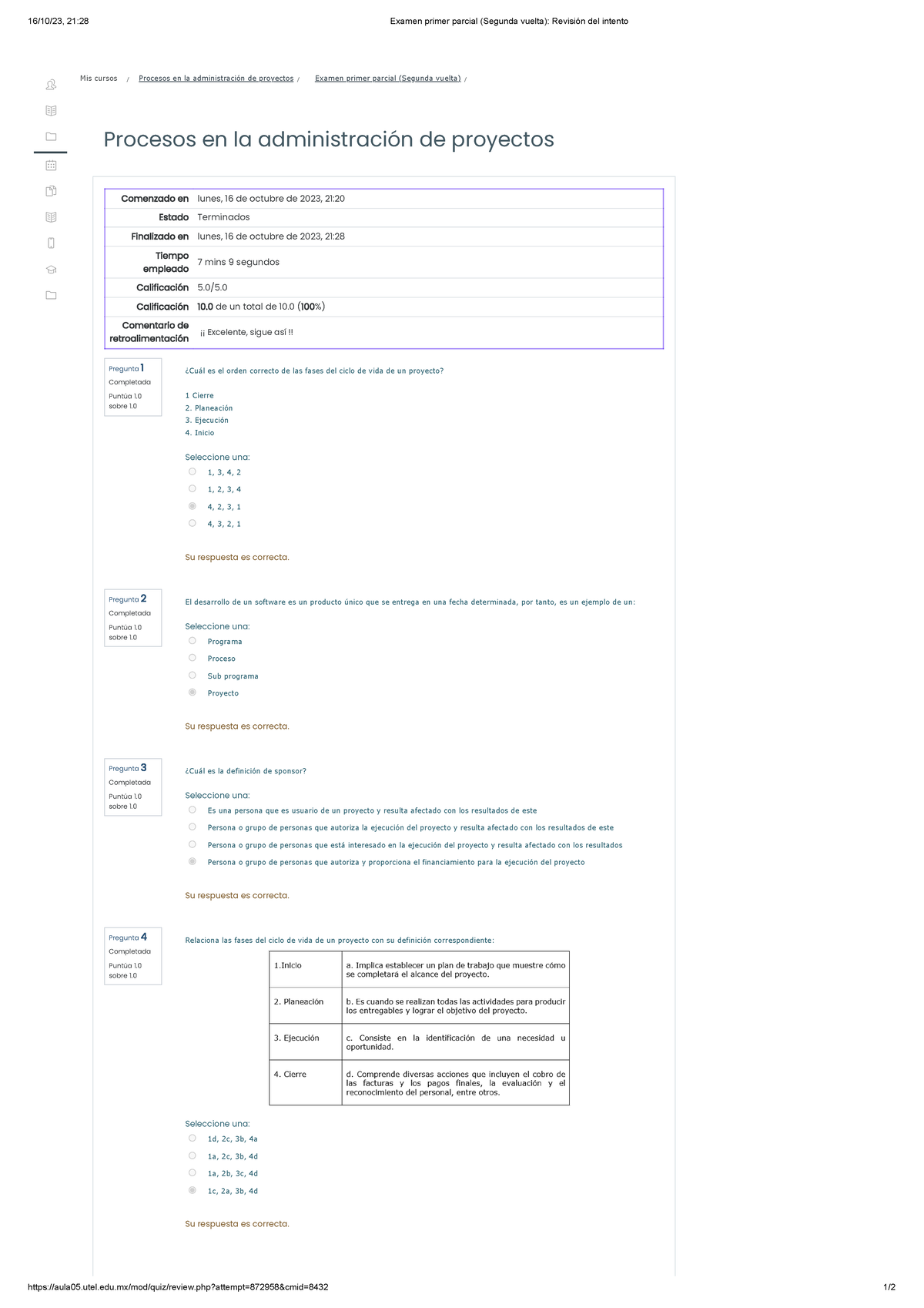 Examen primer parcial (Segunda vuelta) Procesos en la administración de proyectos - 16/10/23, 21 ...