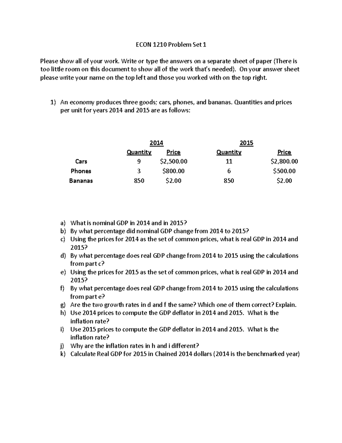 Practice problems chapter 2 - ECON 1210 Problem Set 1 Please show all ...