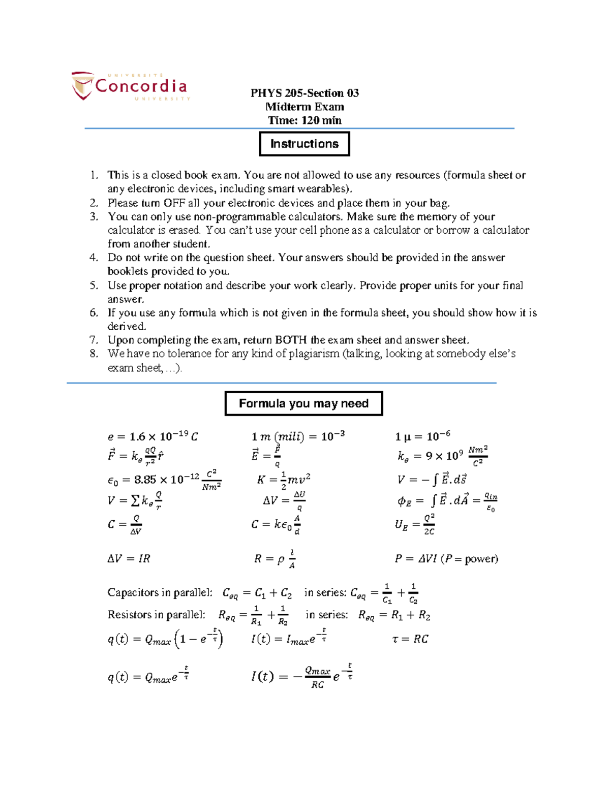 Formula sheet Midterm - Exam/Practice - PHYS 205-Section 03 Midterm Exam Time: 120 min 1. This ...