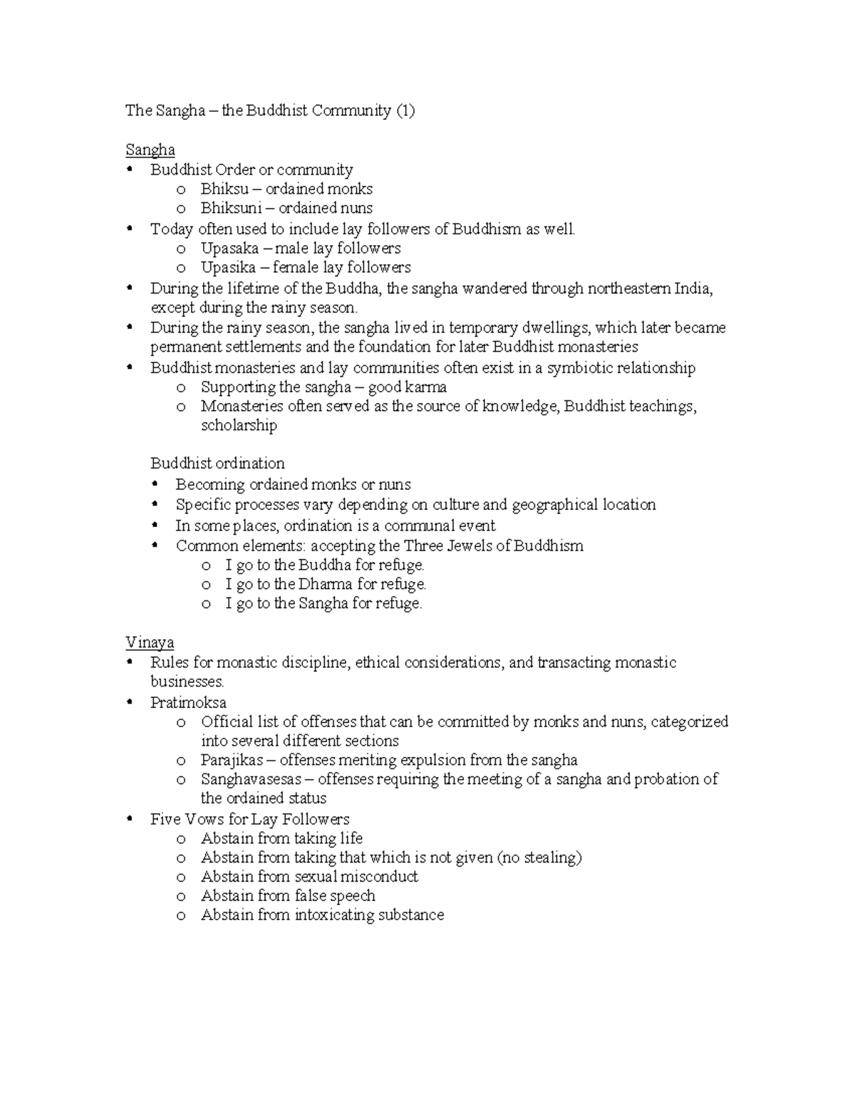 The Sangha – the Buddhist Community - o Upasaka male lay followers o ...