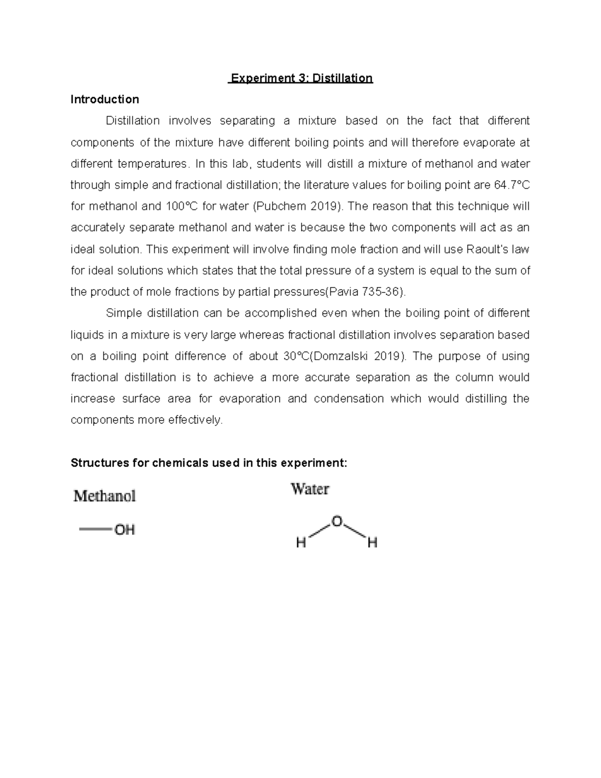 Copy of Orgo 1 Lab Report 3 - Experiment 3: Distillation Introduction Distillation involves ...