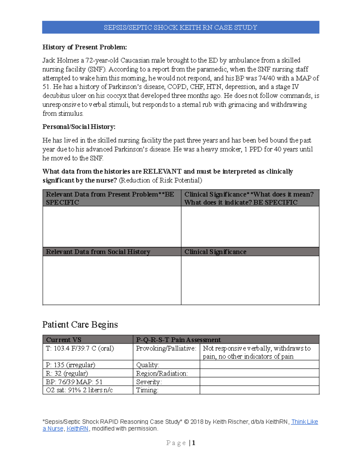 Sepsis - History of Present Problem: Jack Holmes a 72-year-old ...