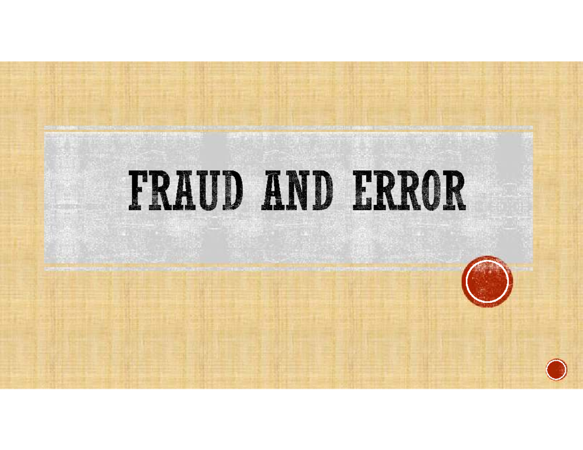 Fraud and Error - Audit - Types of Intentional Misstatements 1 ...