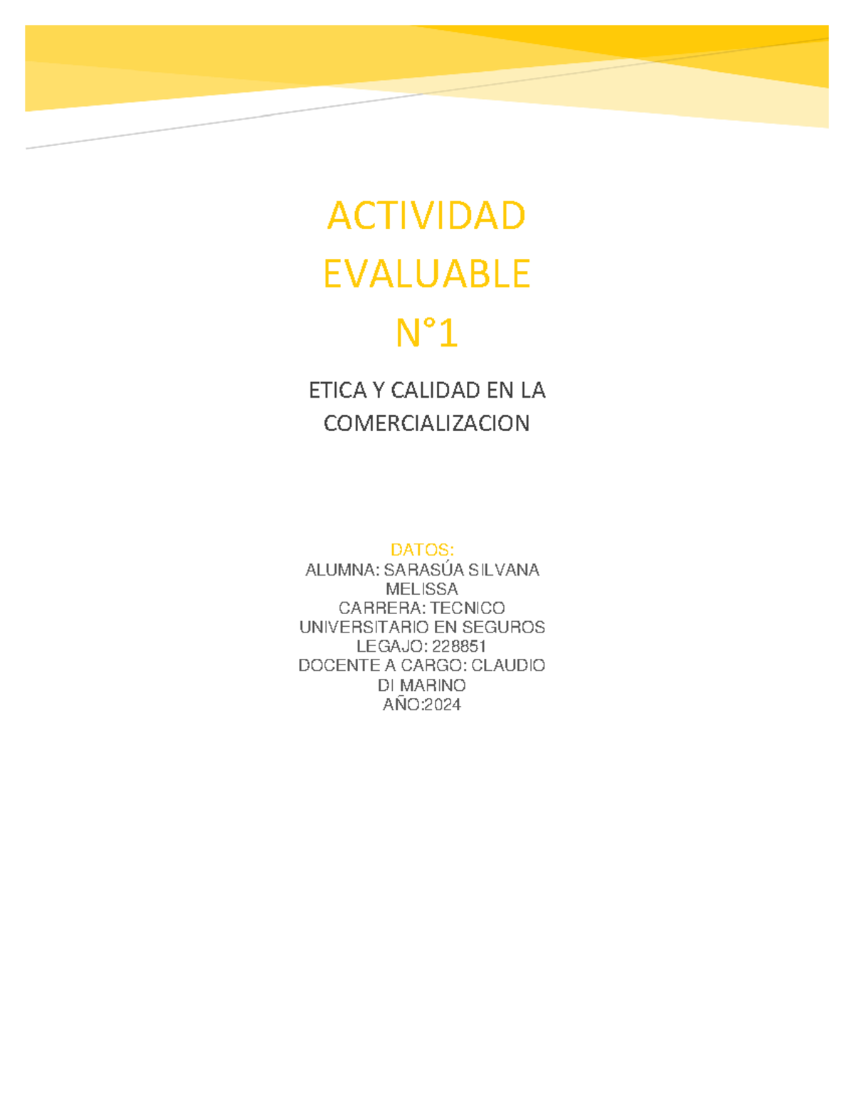 Actividad 1 contabilidad - ACTIVIDAD EVALUABLE N° ETICA Y CALIDAD EN LA ...