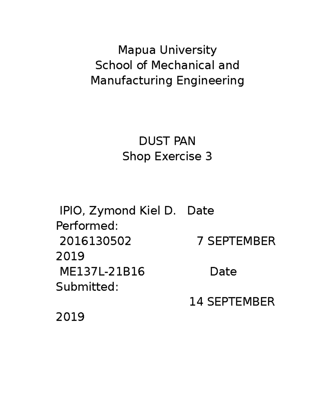 Shop exercise 3 Dustpan - Mapua University School of Mechanical and ...