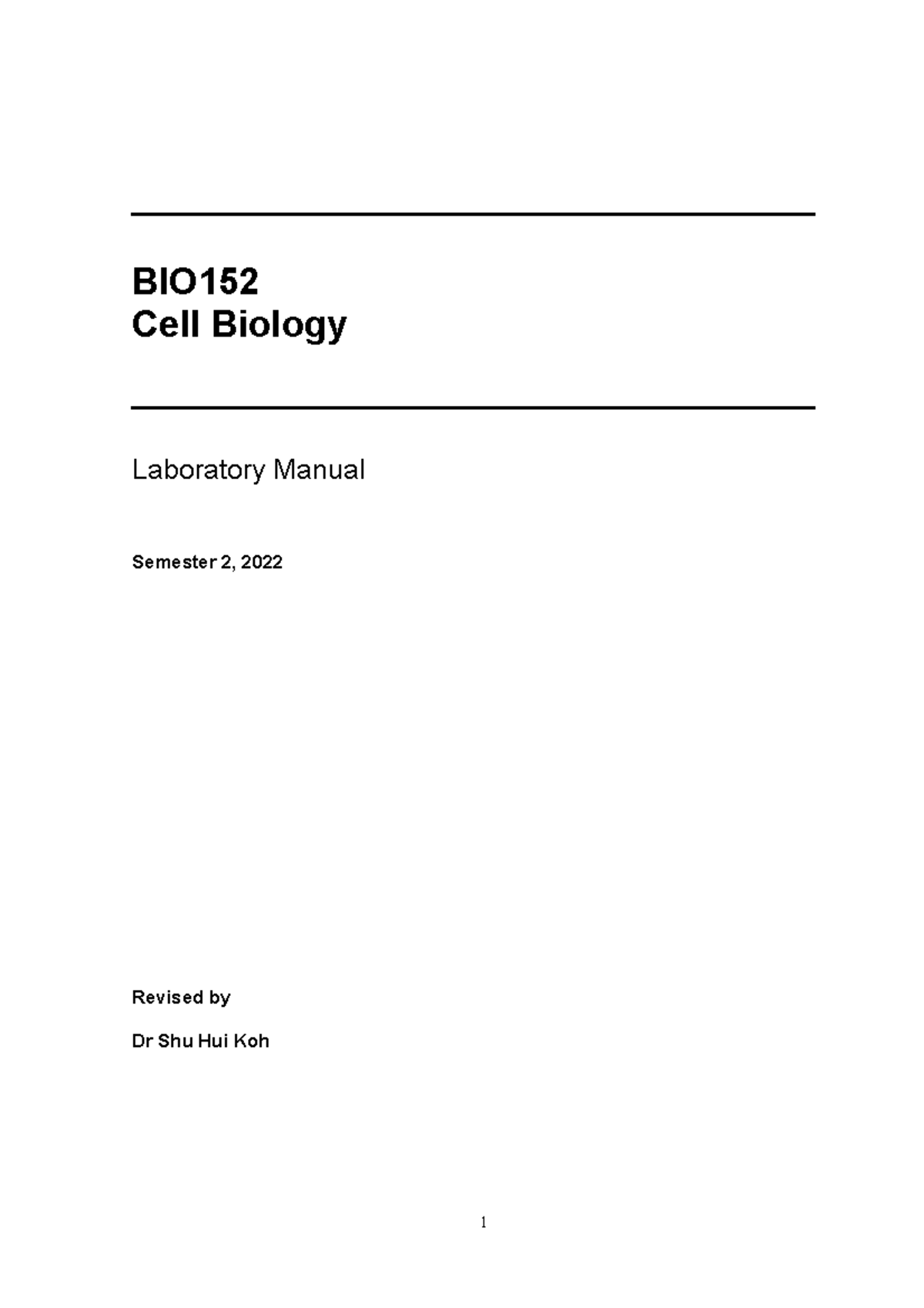 BIO152 Lab Manual S2 2022 - _________________________________ BIO Cell ...