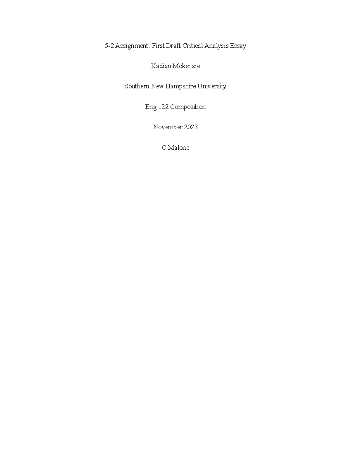 5-2 assignment 122 eng - 5-2 Assignment: First Draft Critical Analysis ...