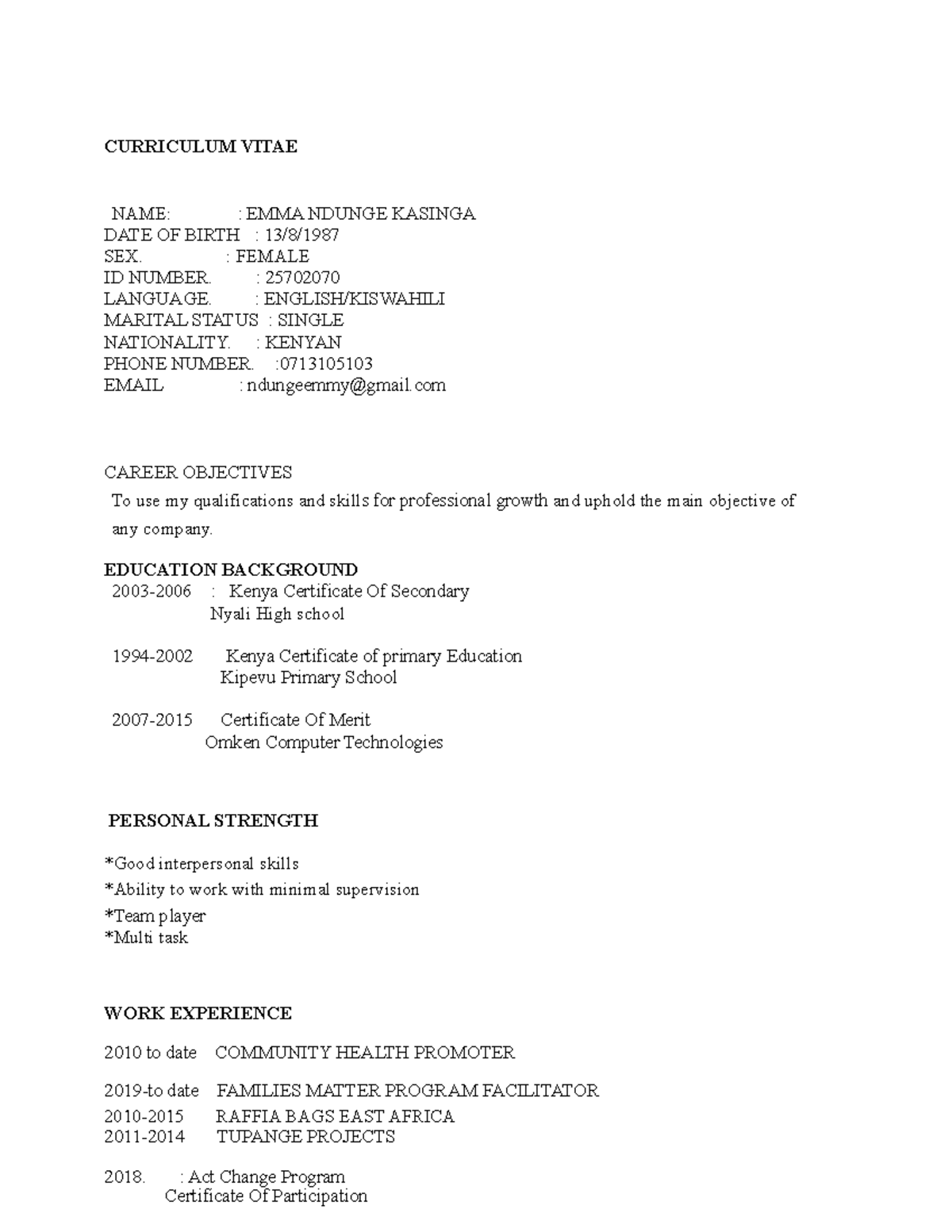 CV- Emmaculate - CURRICULUM VITAE NAME: : EMMA NDUNGE KASINGA DATE OF ...