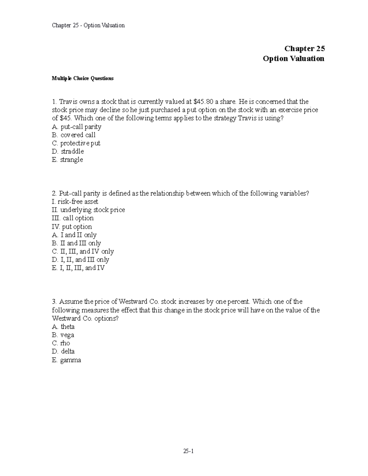 Chap025 - CHAPTER 25 PRACTICE Qs - Chapter 25 Option Valuation Multiple Choice Questions 1 ...