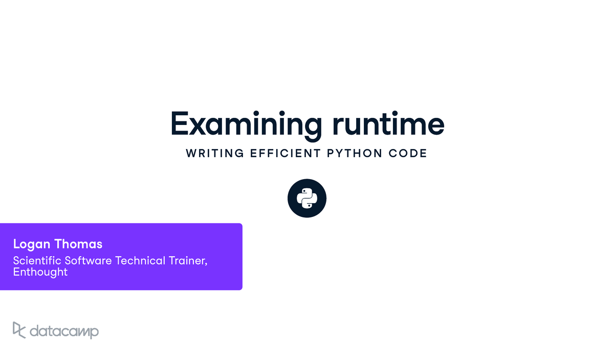 Chapter 2 - coding - Examining runtime W R I T I N G E F F I C I E N T ...