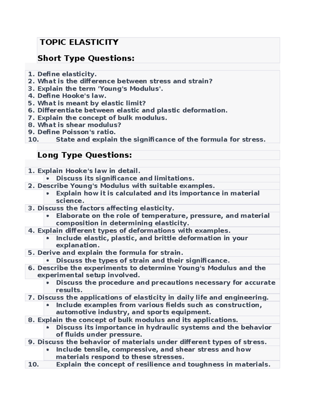 Aanya Physics Paper - TOPIC ELASTICITY Short Type Questions: 1. Define elasticity. 2. What is ...