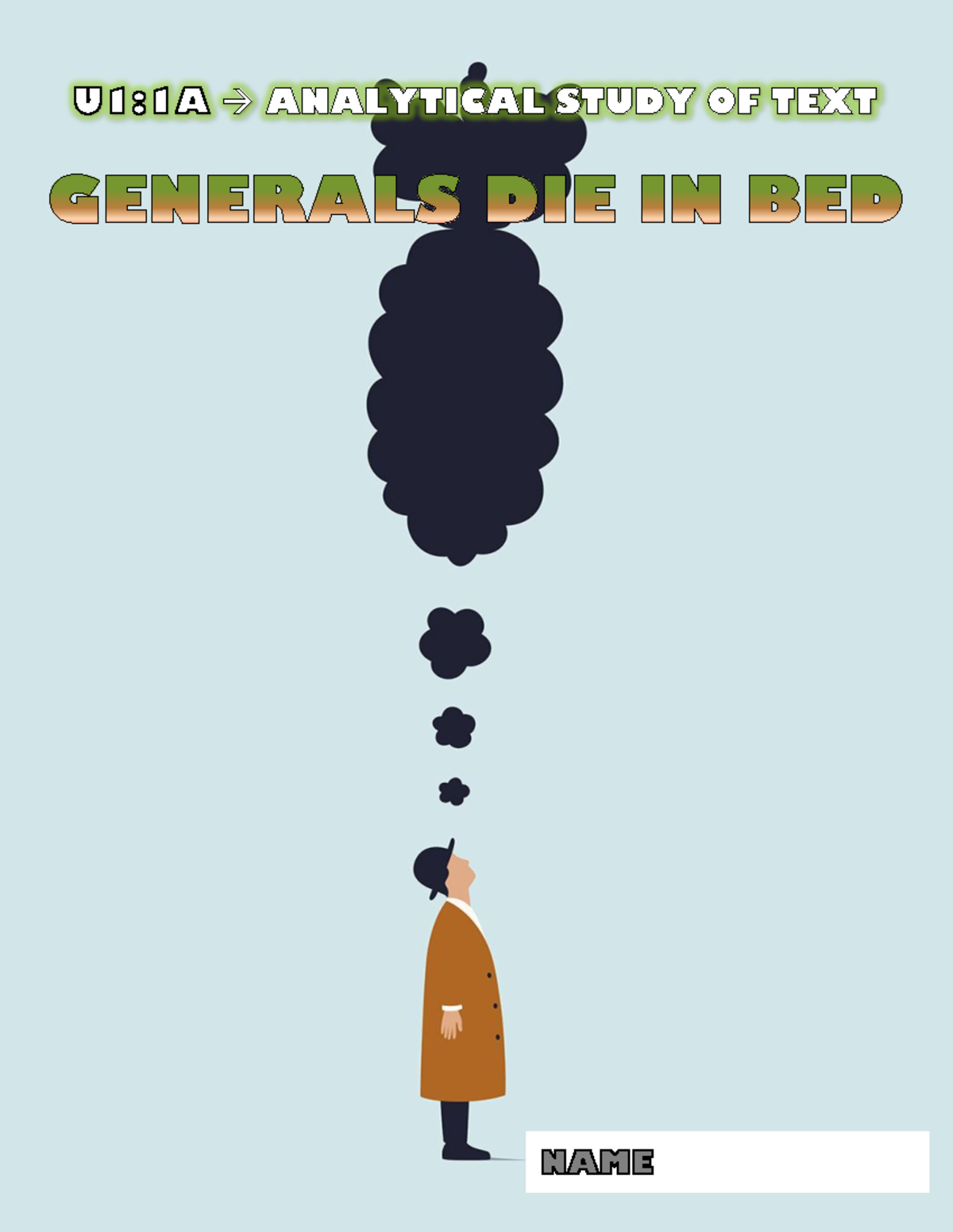 GDIB 2021 2 - Generals die in bed overview and analysis - Year 11 Unit ...