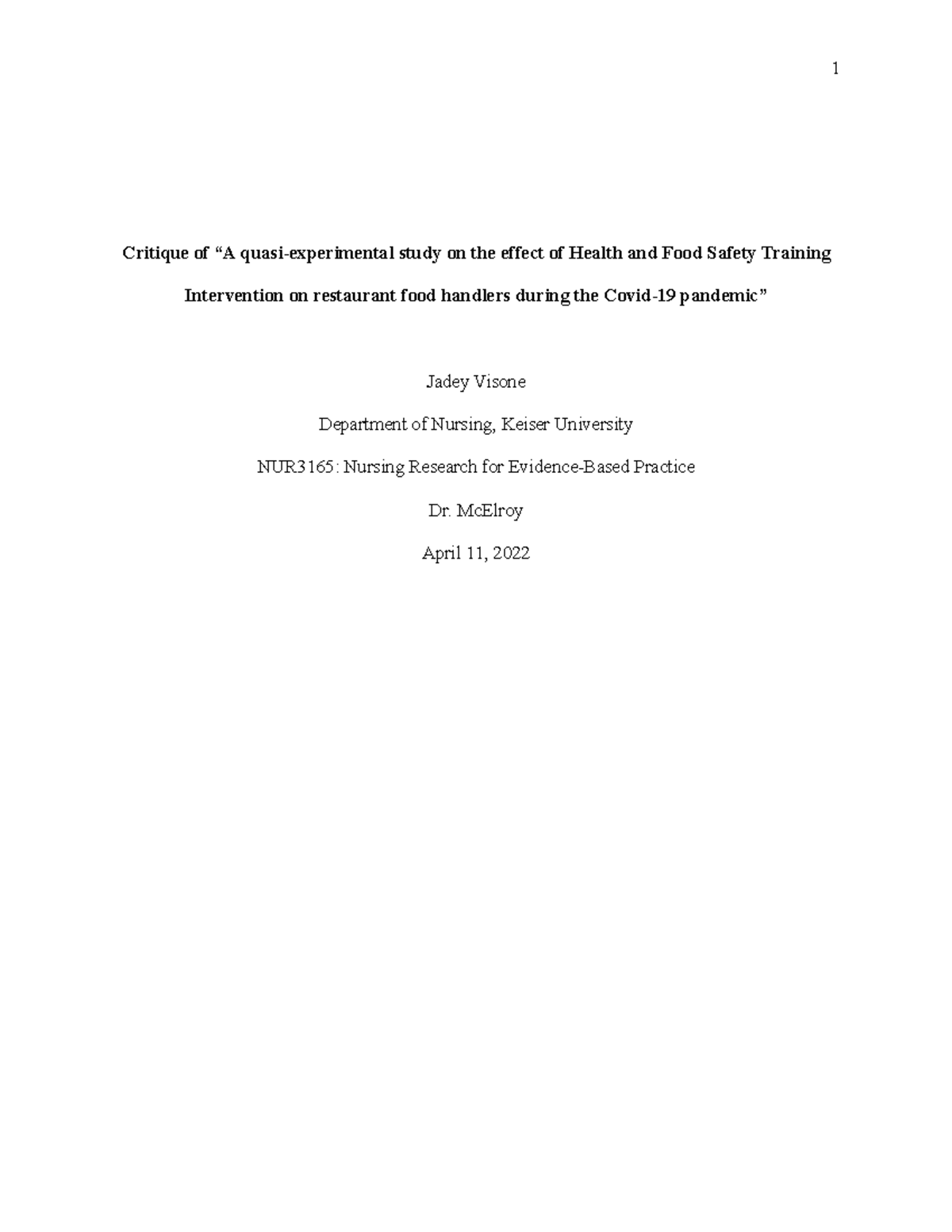 Nursing Critical Critique of a scholarly article - Critique of “A quasi ...