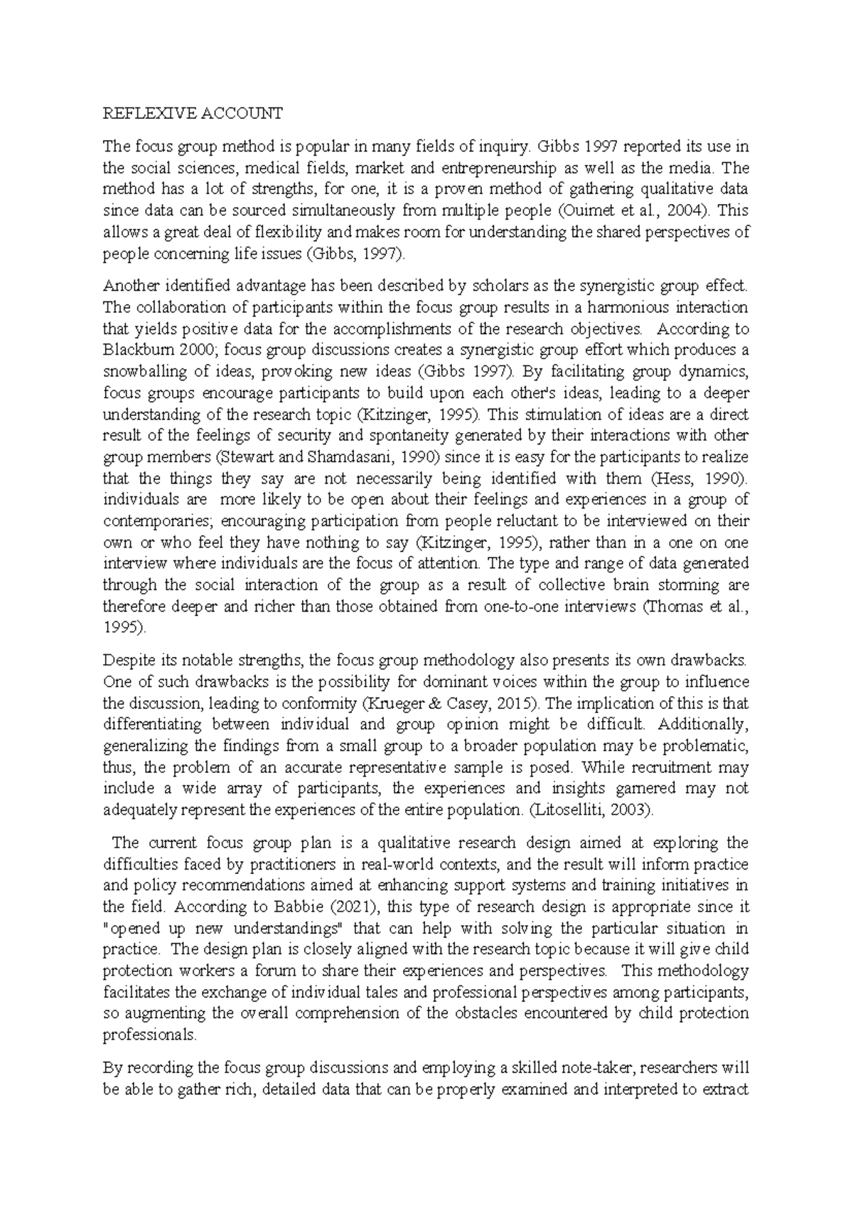 Reflexive account - This is an assignment on a focus group which is ...